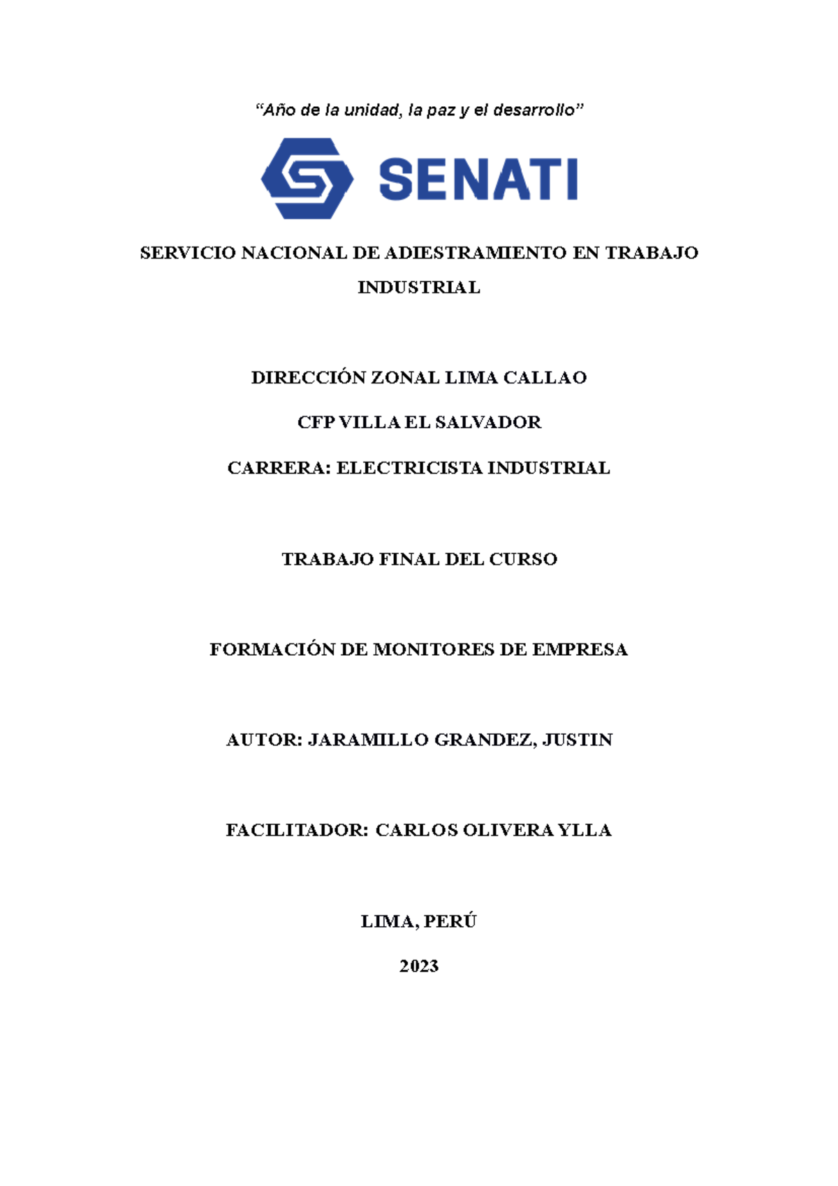 Trabajo Final Justin Jaramillo - “Año de la unidad, la paz y el ...