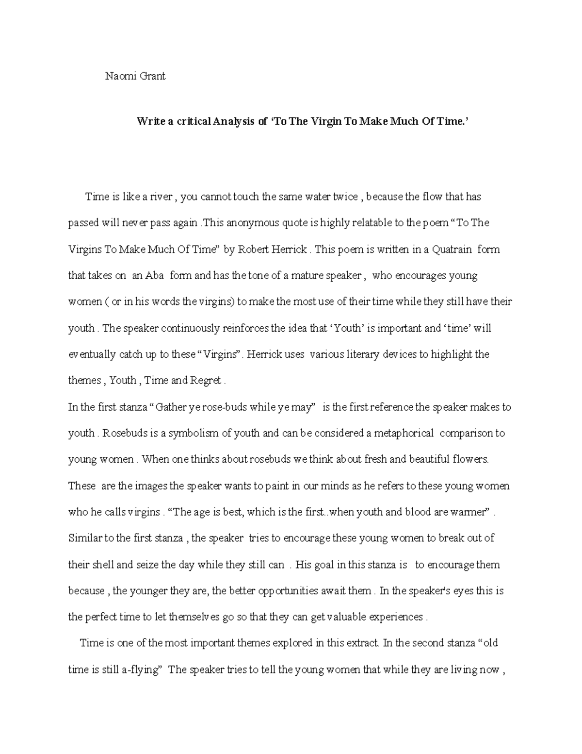 To The Virgin To Make Much Of Time - Time is like a river , you cannot ...