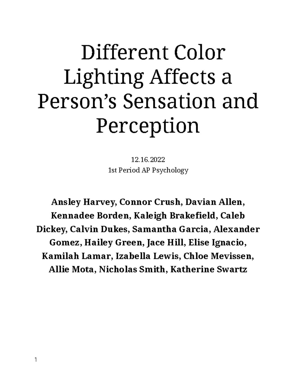 AP Psychology Report - an experiment held by the whole class ...