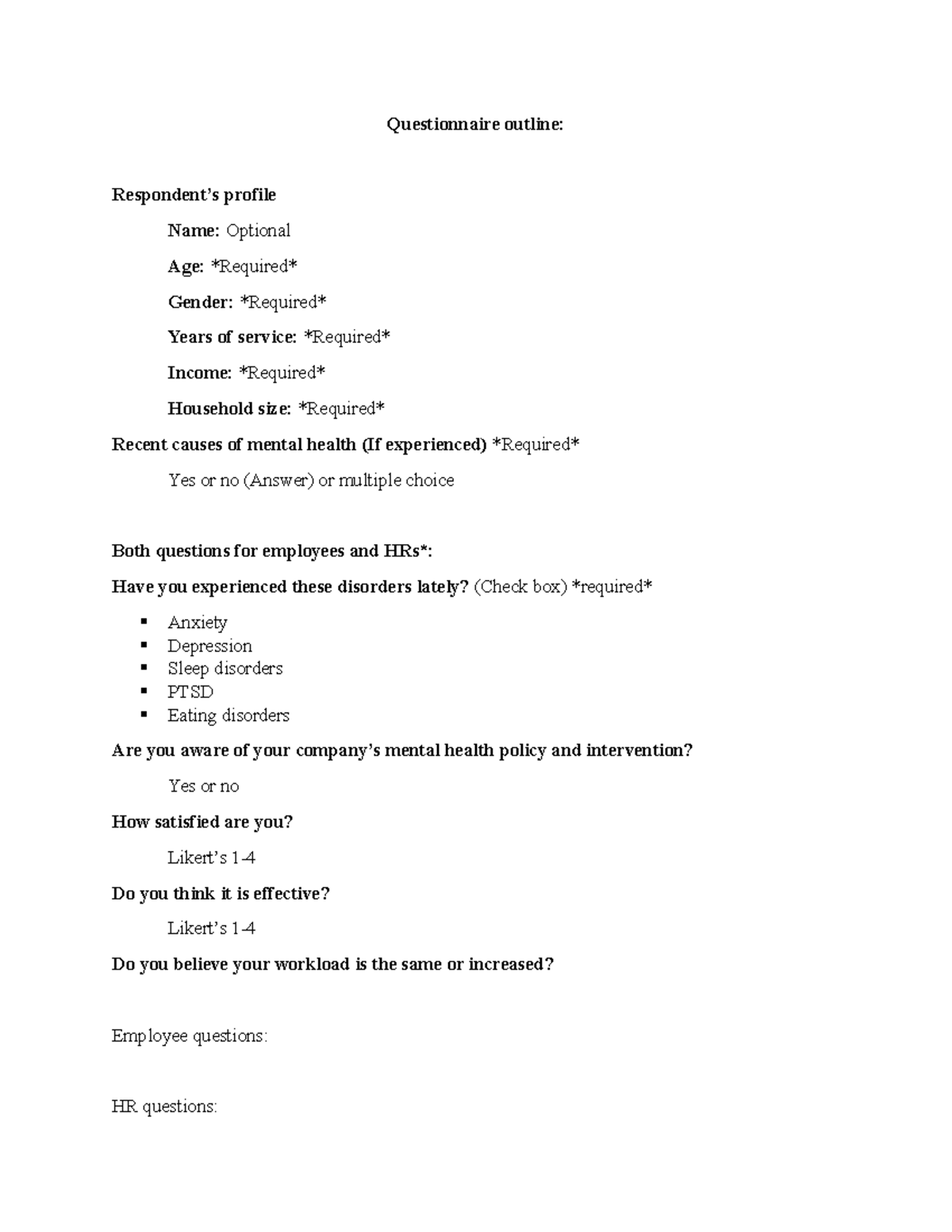Questionnaire draft 1 - Required assignment 9 - Questionnaire outline ...