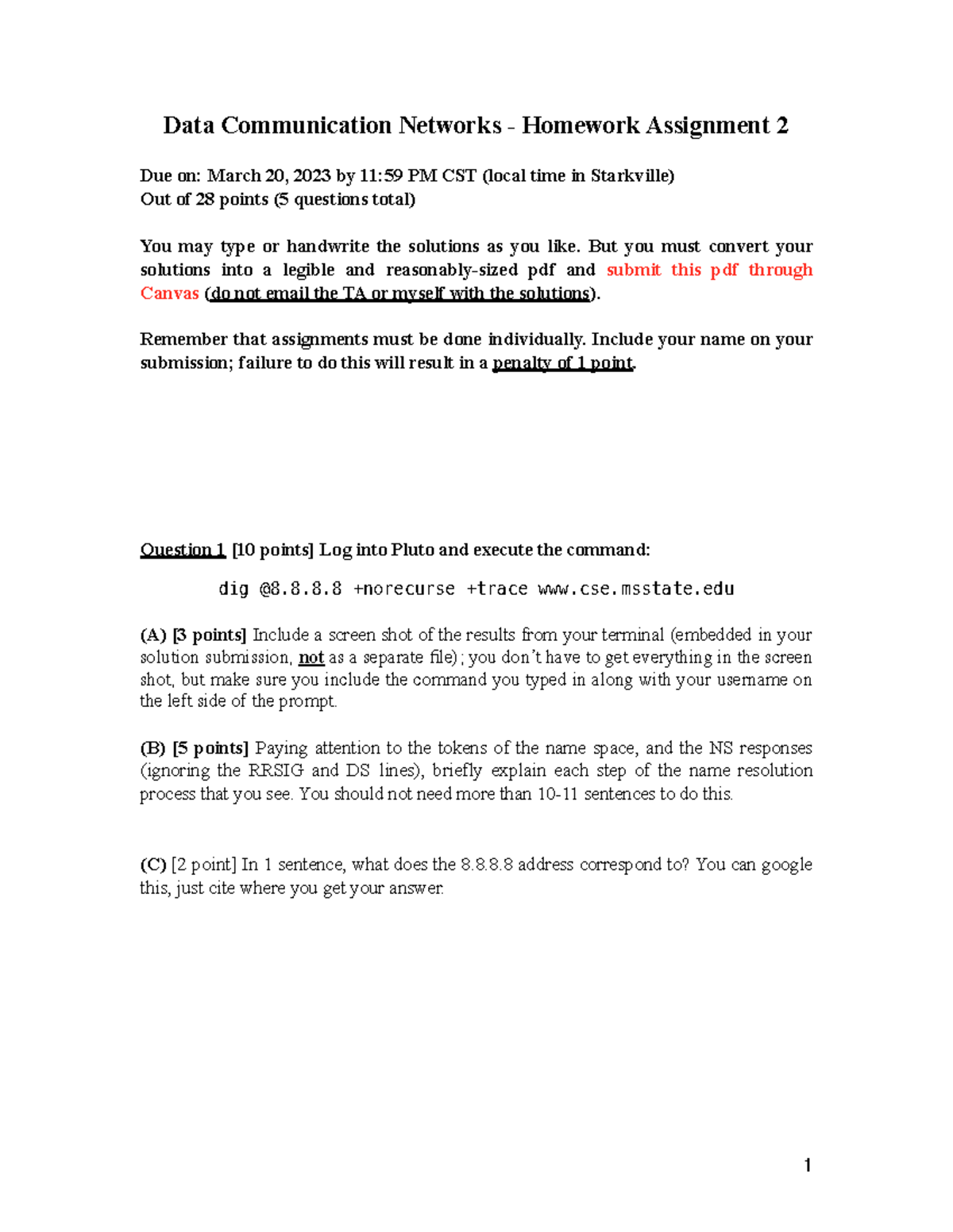 HW2-S2023 - HW2 - Data Communication Networks - Homework Assignment 2 Due on: March 20, 2023 by ...