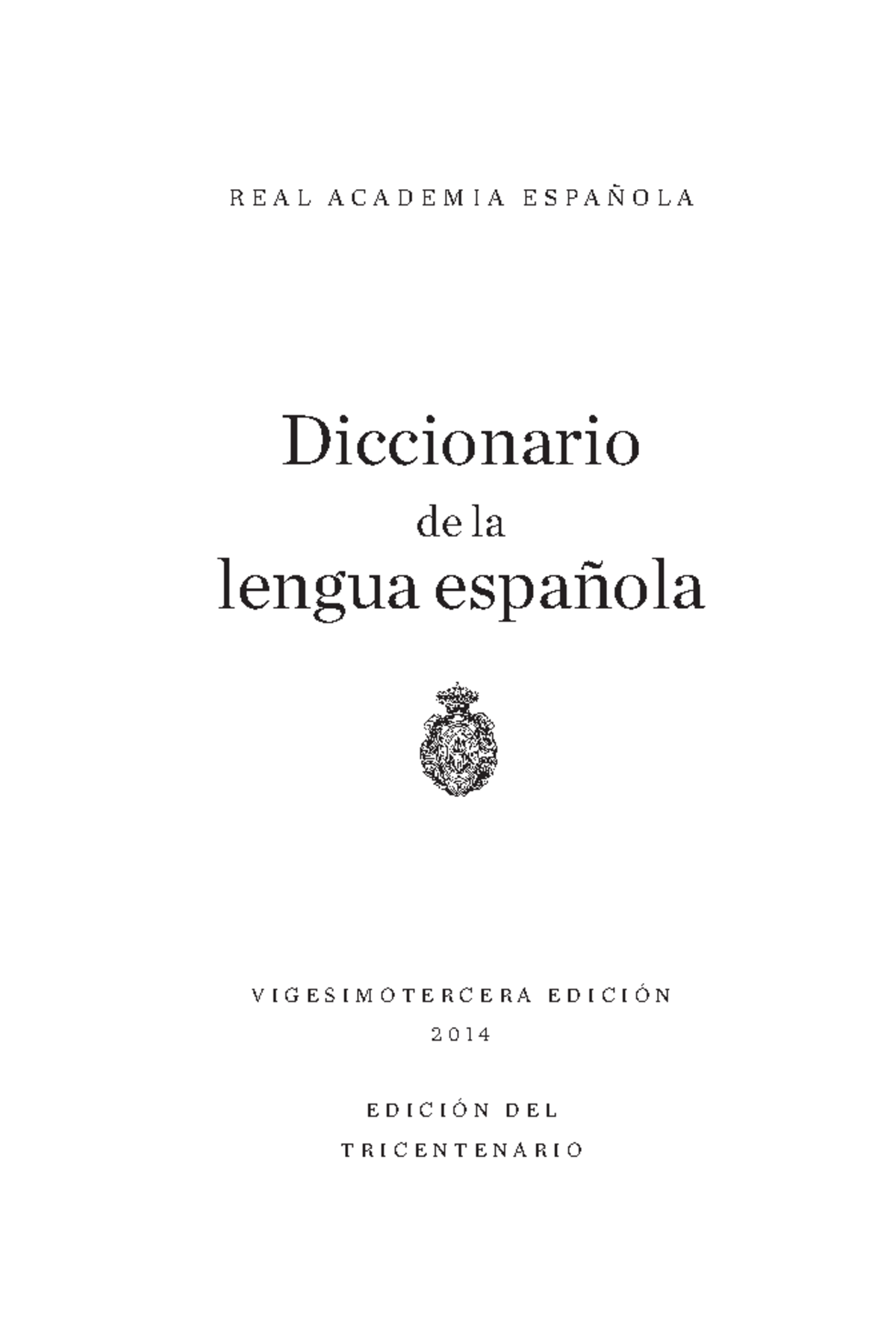 Dossier Prensa Drae 2014 5as - Diccionario de la lengua española V I G ...