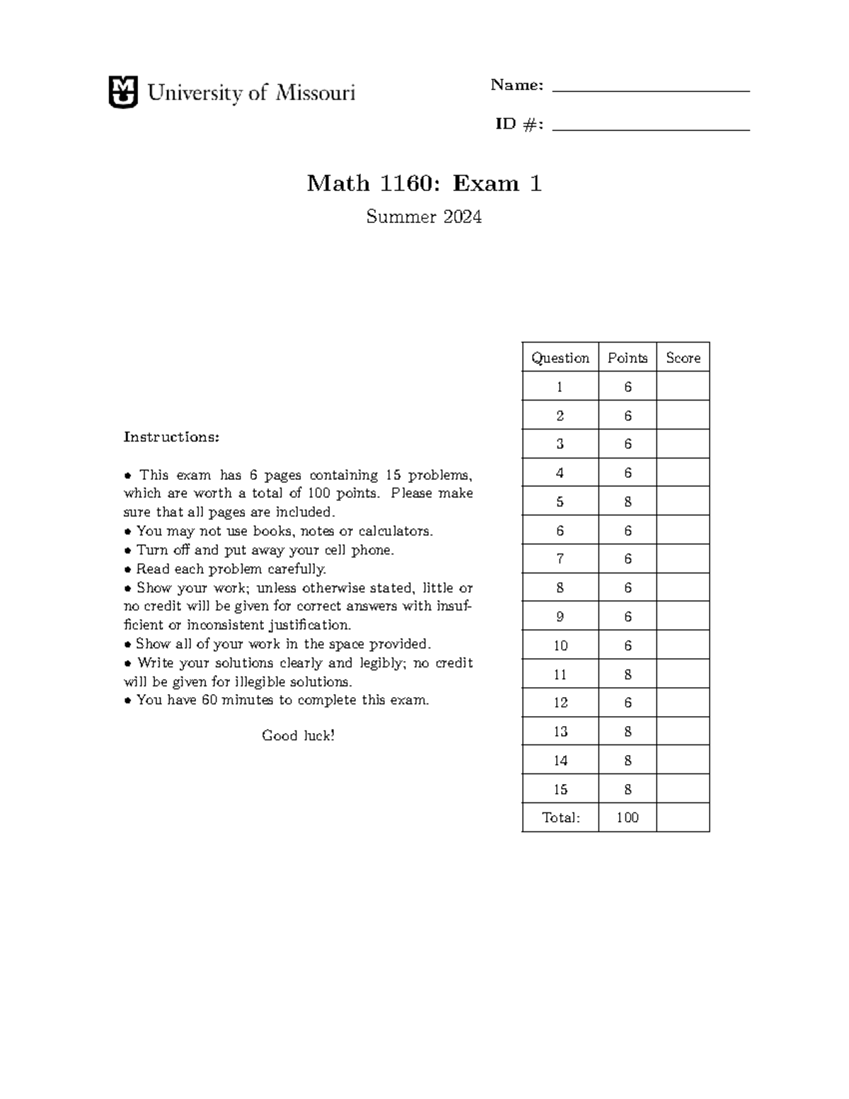 1160Exam1 - Exam 1 - Name: ID #: Math 1160: Exam 1 Summer 2024 ...