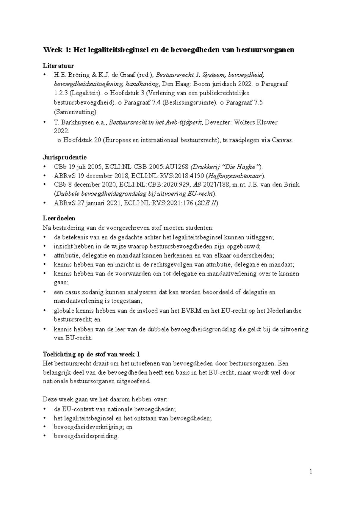 Stof + werkgroepopdrachten week 1 - Week 1: Het legaliteitsbeginsel en de bevoegdheden van ...