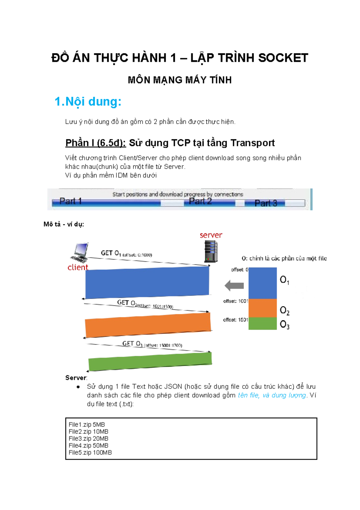 MMT - MMT - ĐỒ ÁN THỰC HÀNH 1 – LẬP TRÌNH SOCKET MÔN MẠNG MÁY TÍNH 1ội dung: Lưu ý nội dung đồ ...
