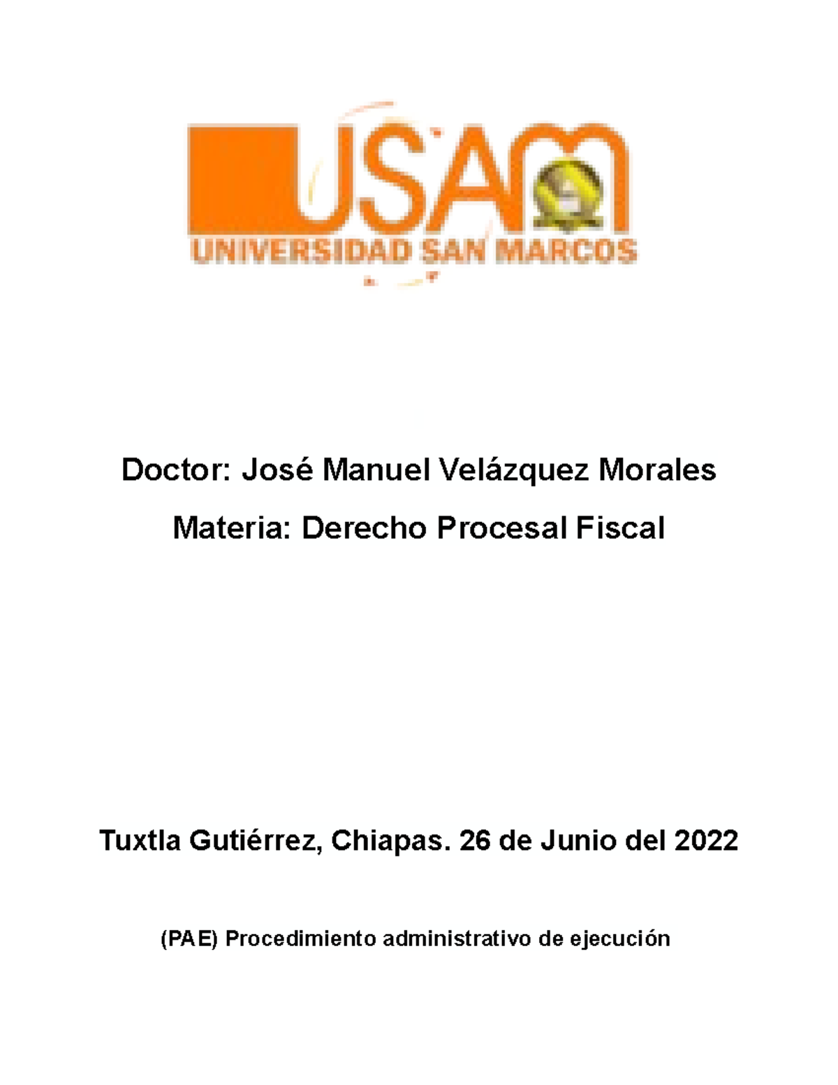 (PAE) Procedimiento administrativo de ejecución - Doctor: José Manuel ...
