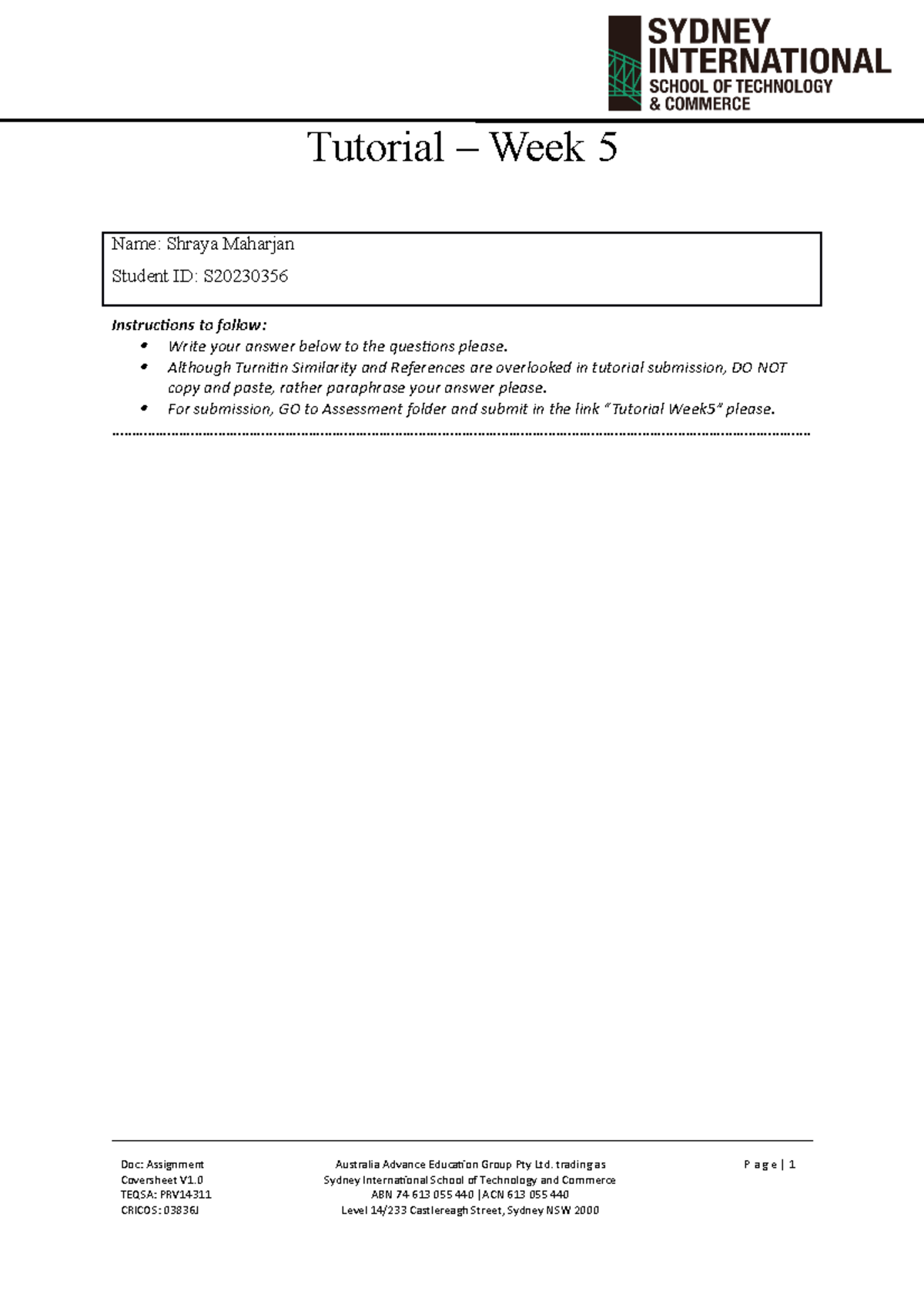 Tutorial Week 5 - CRITICAL THINKING - Tutorial – Week 5 Name: Shraya ...
