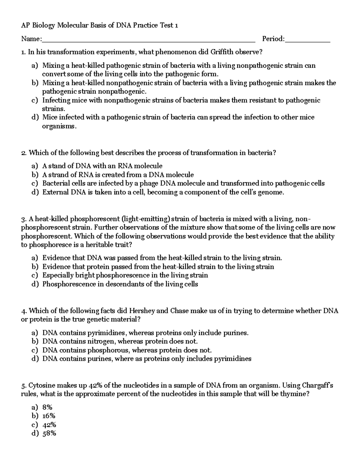 AP Biology Molecular Basis of DNA Practice Test 1 - b) Mixing a heat ...