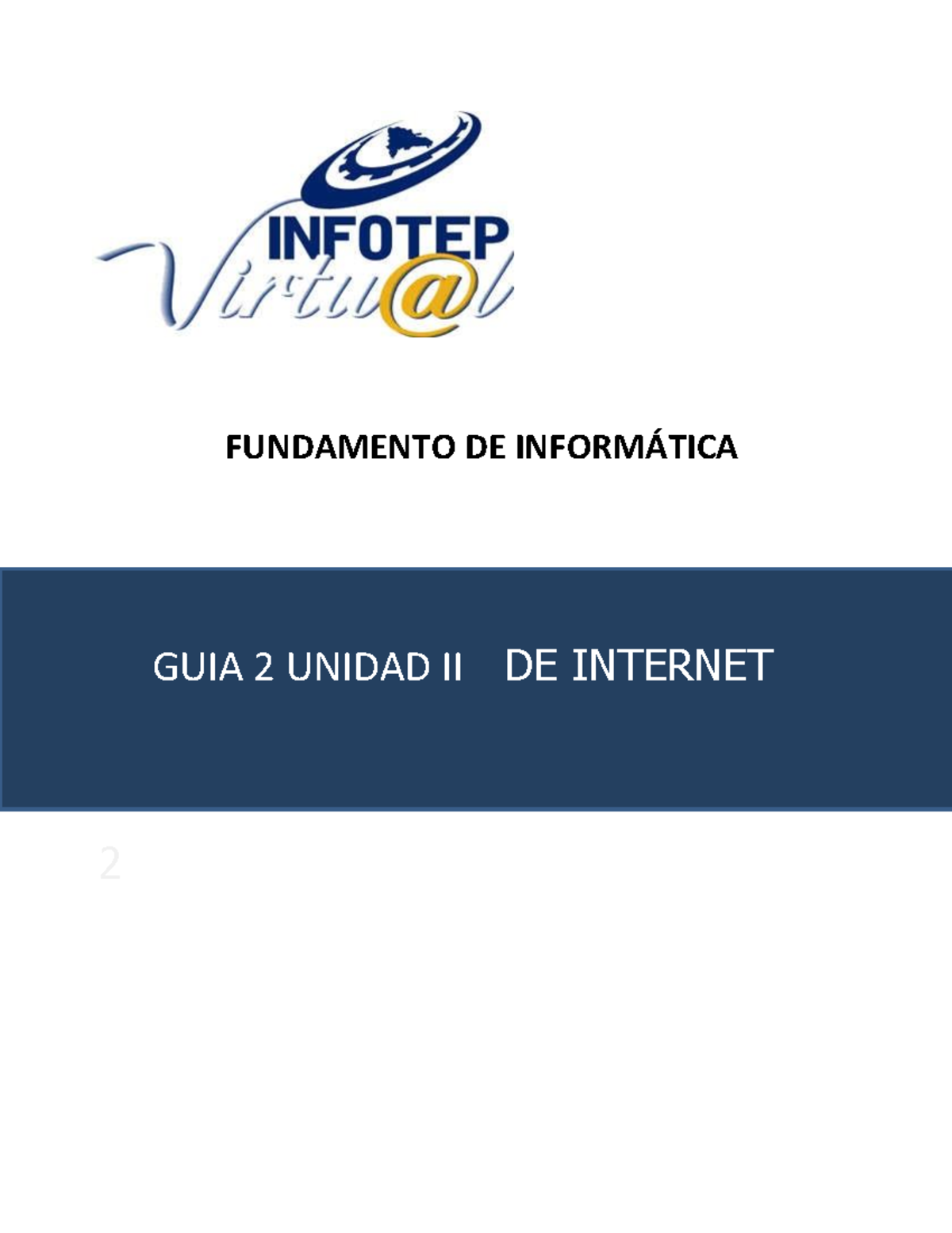Guia 2 - Guia 2- Fundamento de la informática - FUNDAMENTO DE INFORM¡TICA GUIA 2 UNIDAD II DE ...