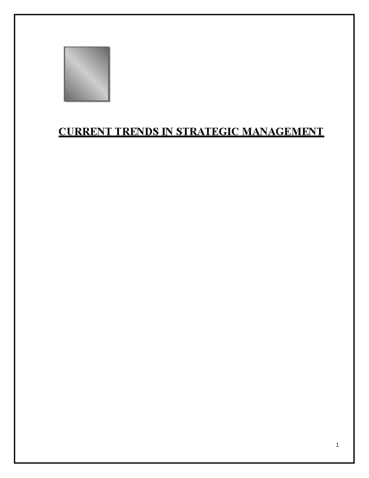 MBA Assignment - Literature Review - CURRENT TRENDS IN STRATEGIC ...