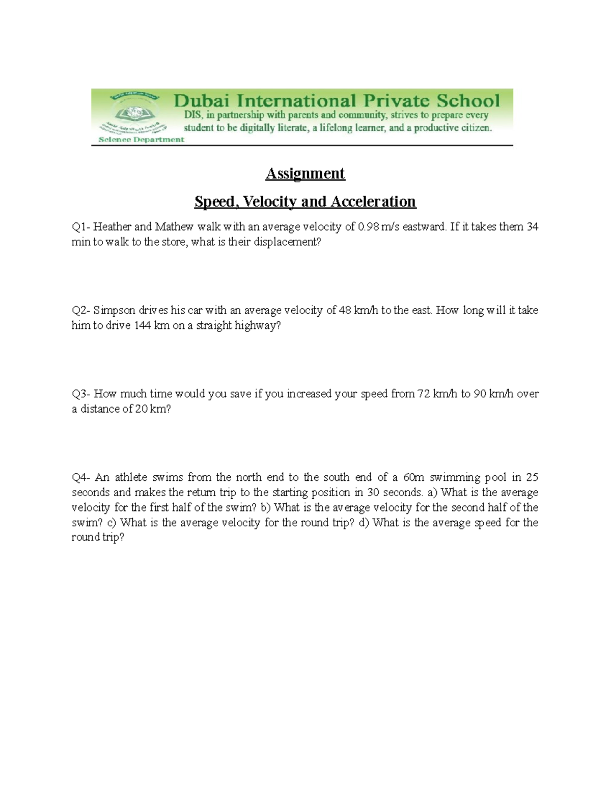 Assignment 3 speed velocity acceleration - Assignment Speed, Velocity and Acceleration Q1 ...