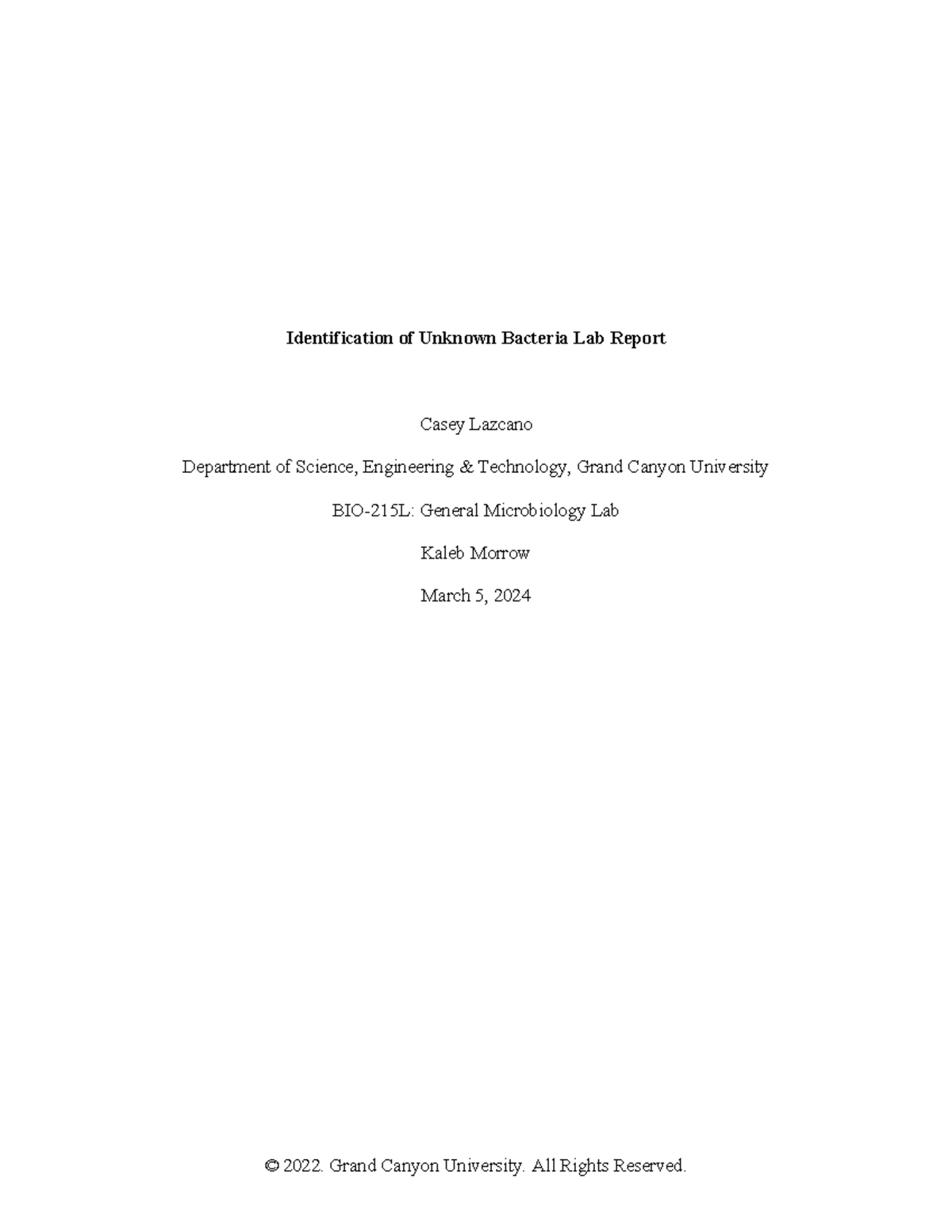 Casey Lazcano Identificationof Unknown Bacteria - Identification of ...