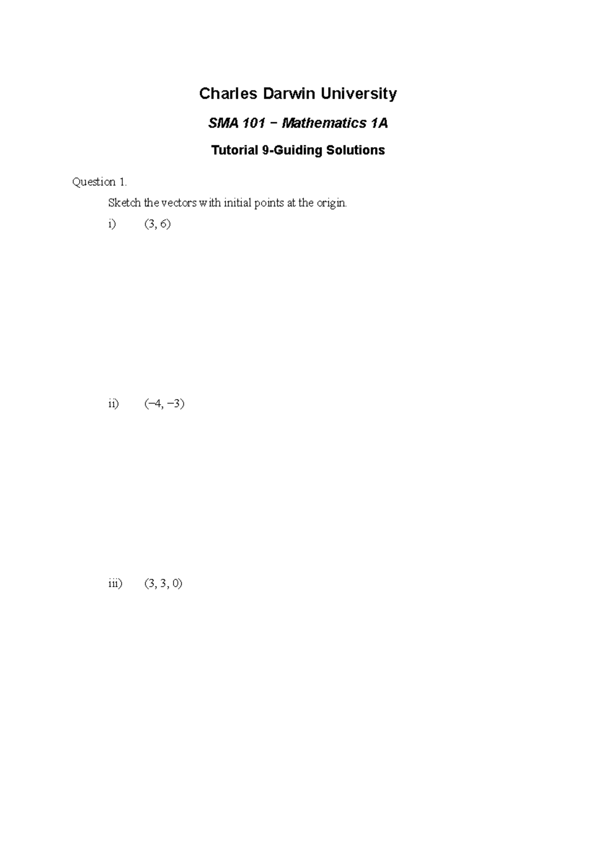 SMA101 Tutorial 9 solutions - 0 1 2 3 4 5 6 7 8 1 2 3 4 5 6 x y (3, 6) 0 -6 -5 -4 -3 -2 - x y ...