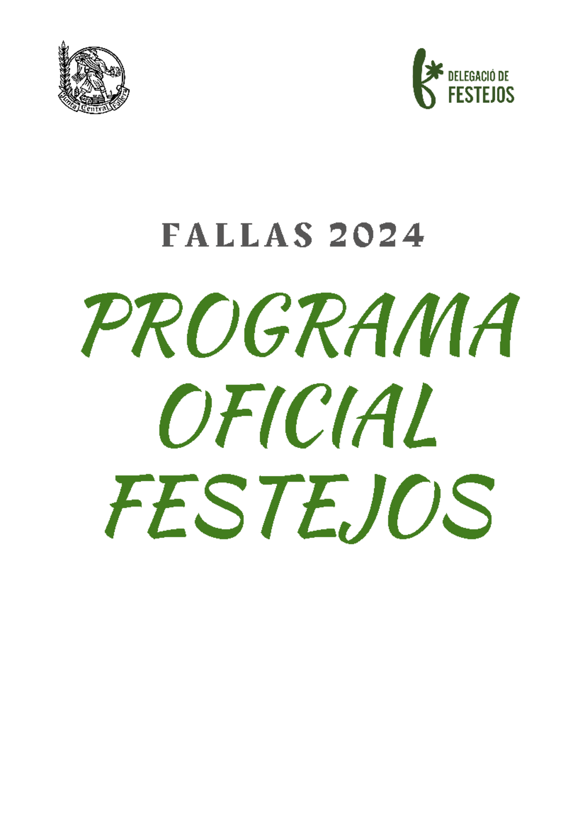 Programa Oficial Festejos Fallas 2024 - PROGRAMA OFICIAL FESTEJOS F A L L A S 2 0 2 4 ENERO ...