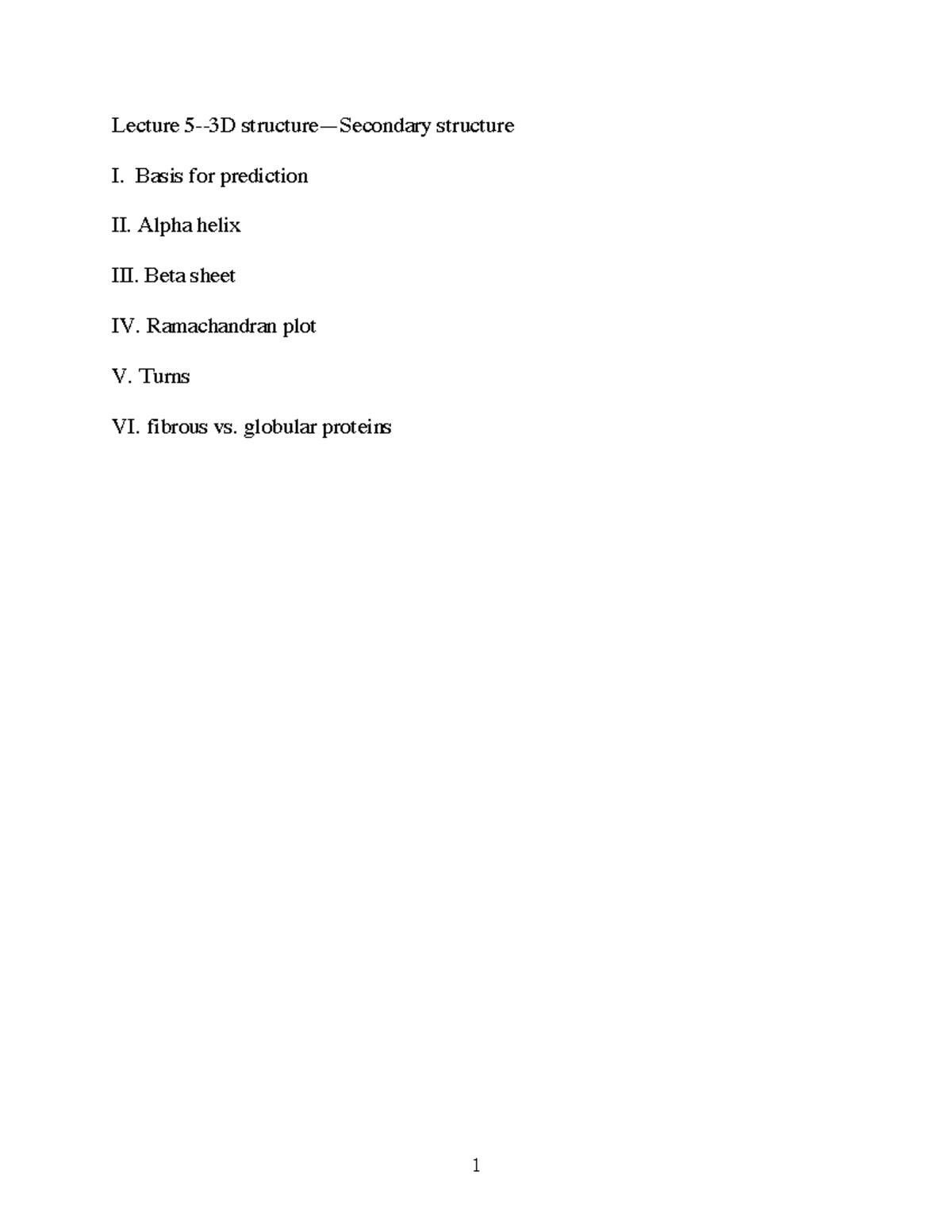 Biochemistry Lecture 5-6 Notes - 1 Lecture 5-3D structure—Secondary ...