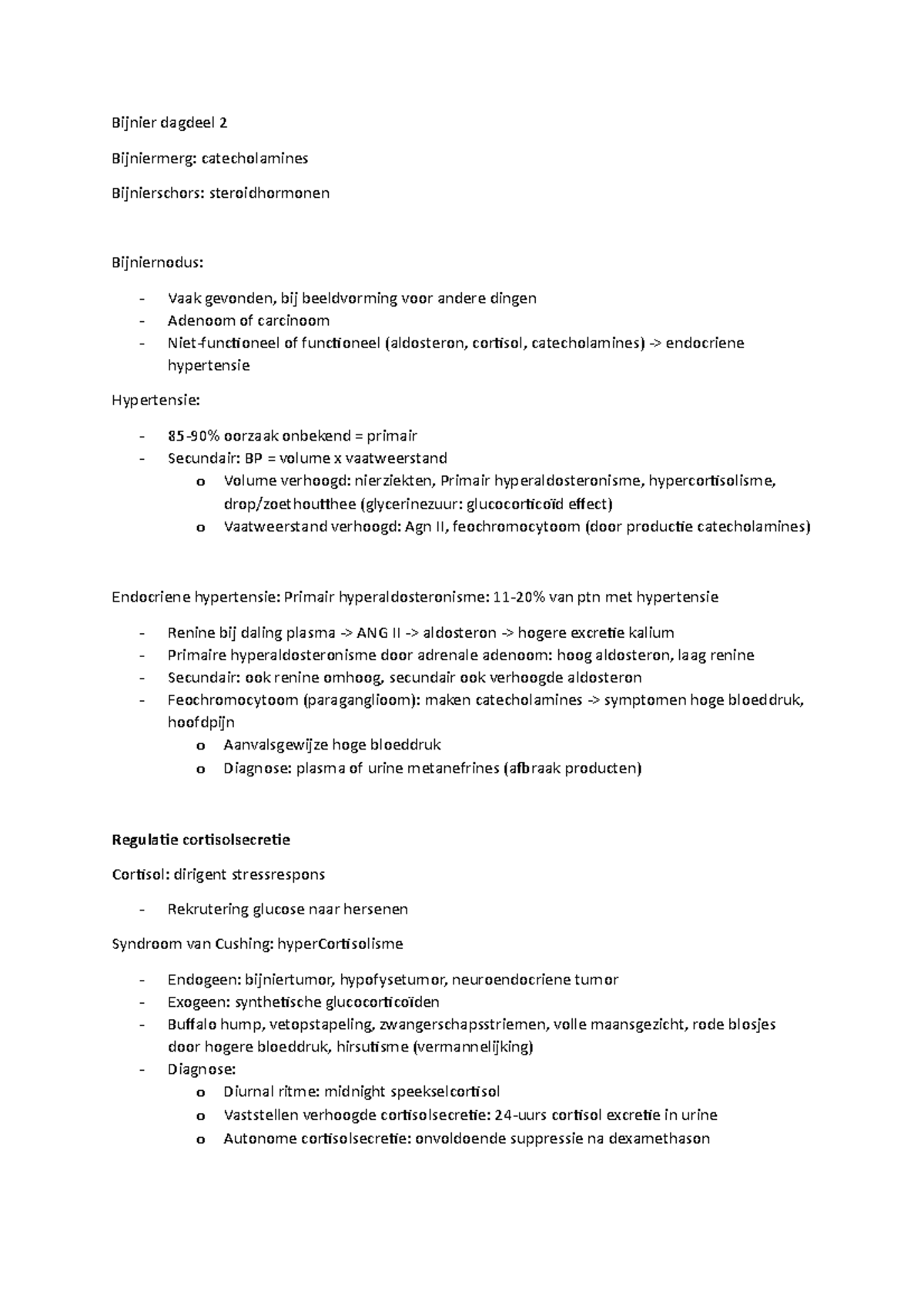 Dagdeel 2 Bijnieren - Bijnier dagdeel 2 Bijniermerg: catecholamines ...