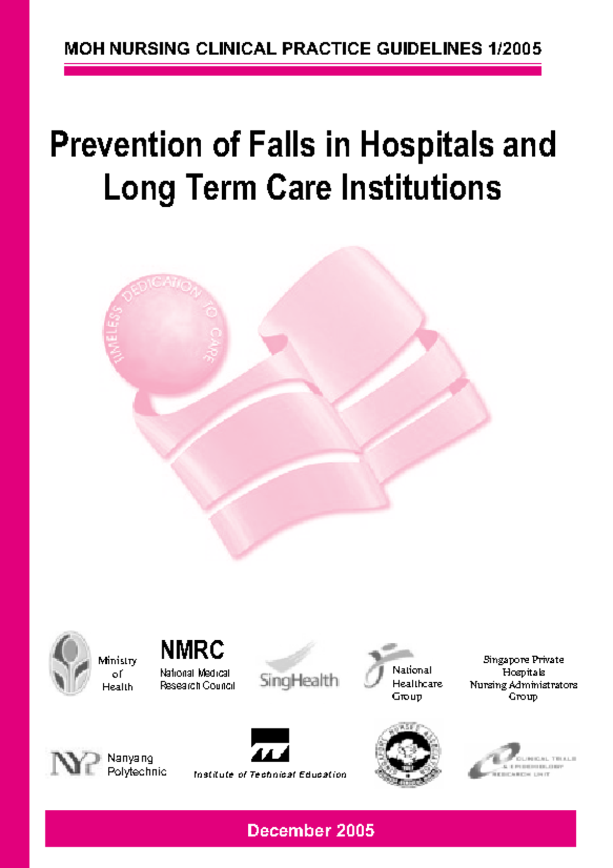 Prevention of falls in hosp ltc institutiions - MOH NURSING CLINICAL ...
