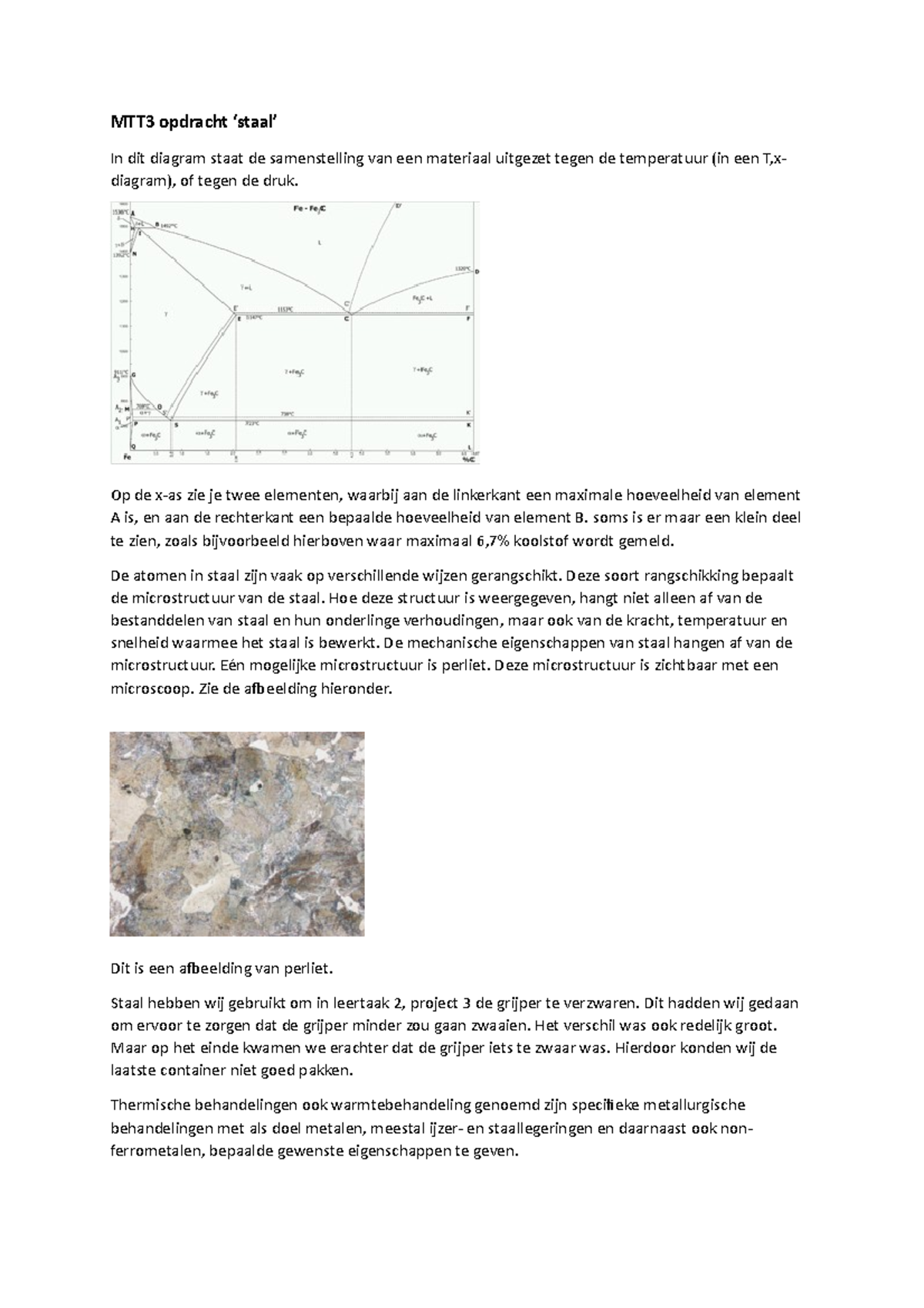 Mtt3 opdracht - MTT3 opdracht ‘staal’ In dit diagram staat de ...