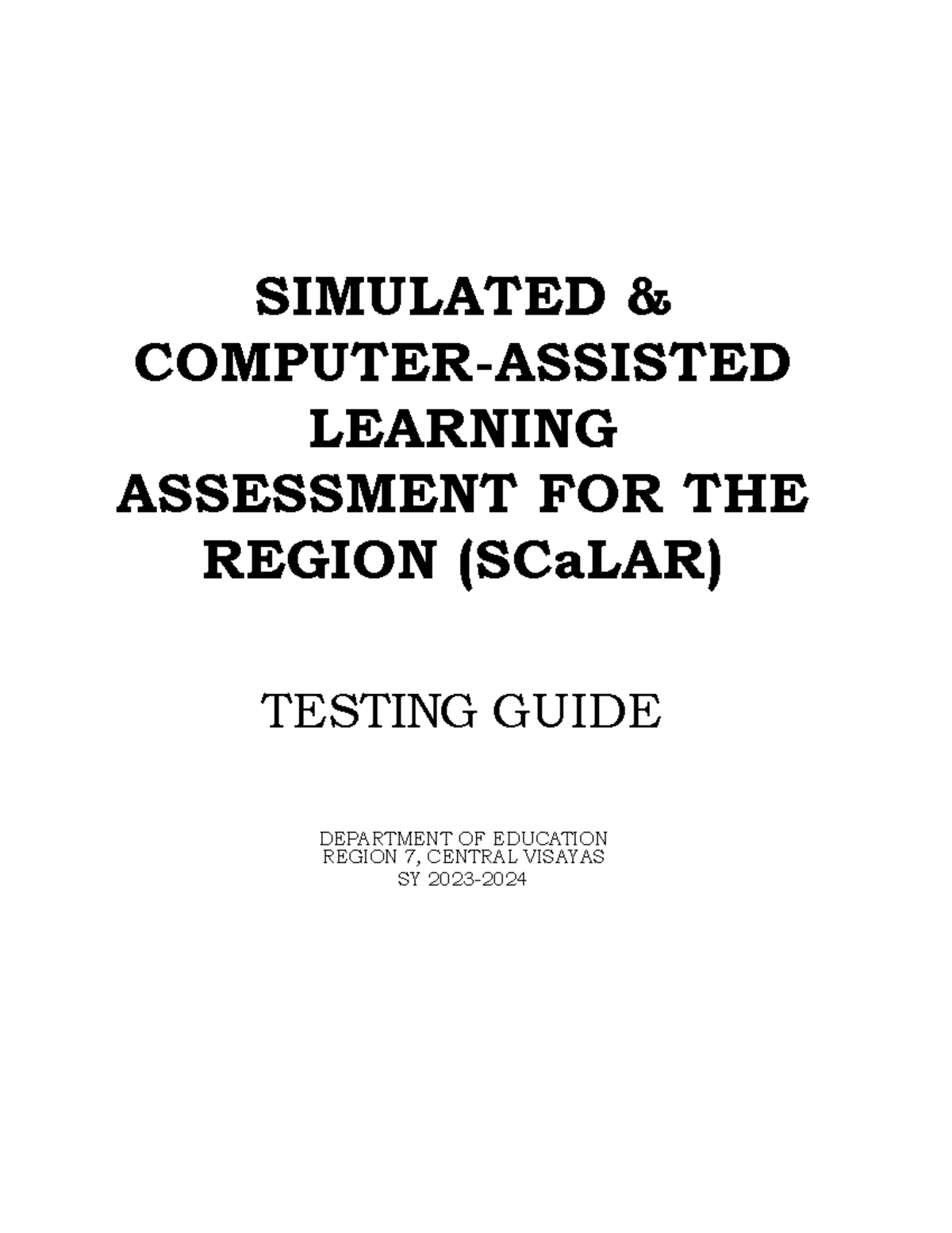 SCa LAR-Testing-Guide-SY-2023-2024 Updated - SIMULATED & COMPUTER ...
