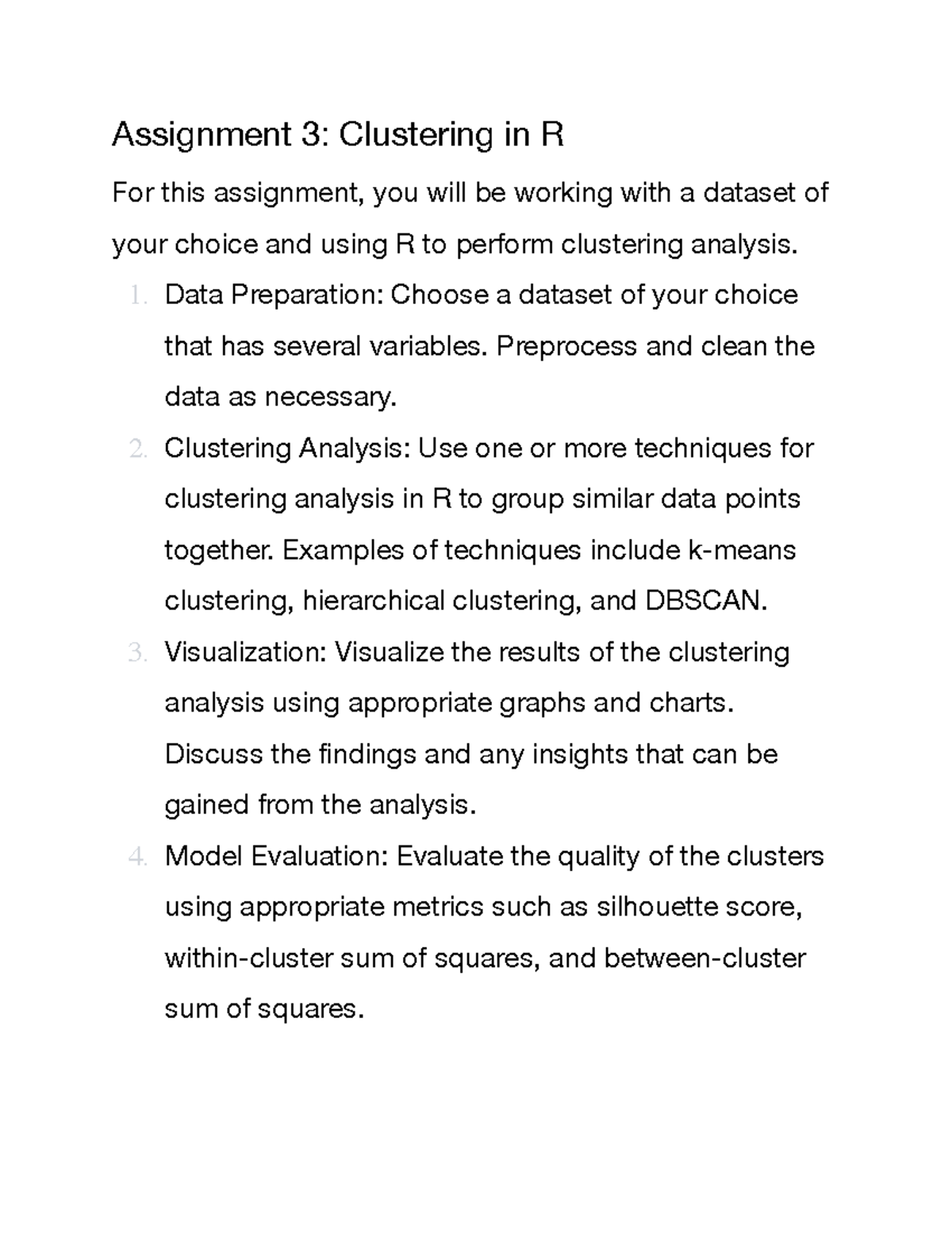 412 Assignment 3 - Assignment 3: Clustering in R For this assignment, you will be working with a ...