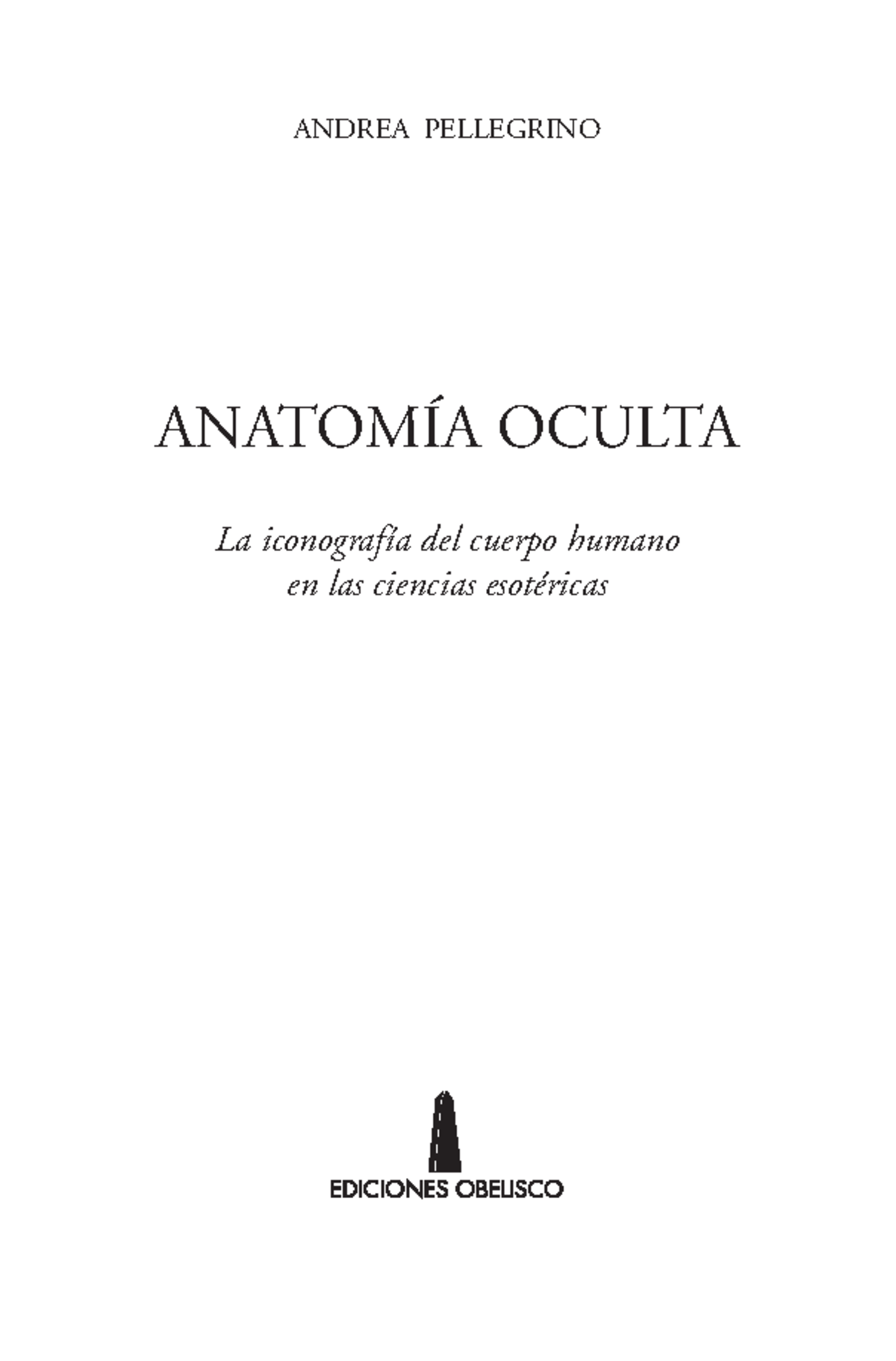 Anatomia-oculta-frag compress - ANDREA PELLEGRINO ANATOMÍA OCULTA La ...