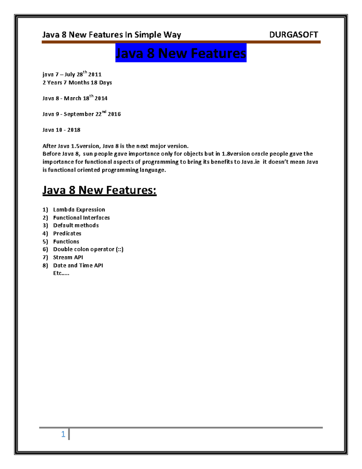 1 - bcx - Java 8 New Features java 7 – July 28th 2011 2 Years 7 Months ...