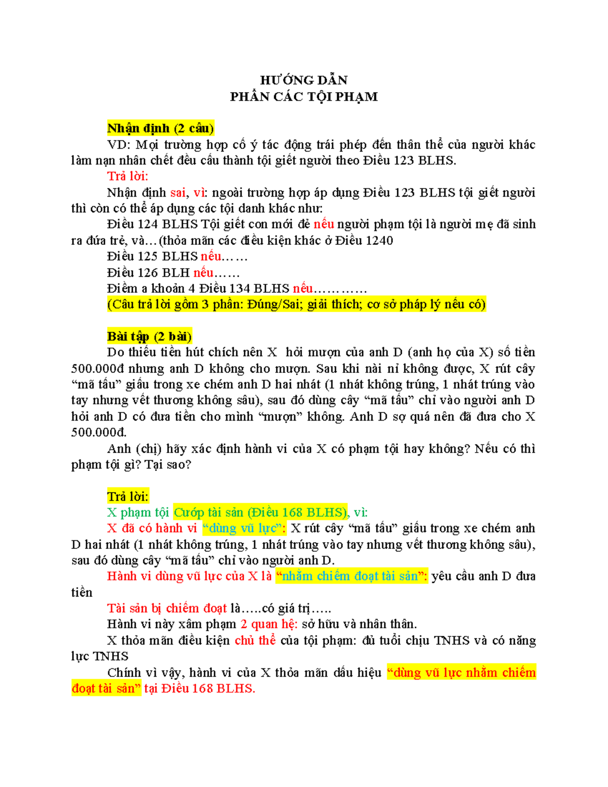HƯỚNG DẪN lam BT LHS - HƯỚNG DẪN PHẨN CÁC TỘI PHẠM Nhận định (2 câu) VD: Mọi trường hợp cố ý tác ...