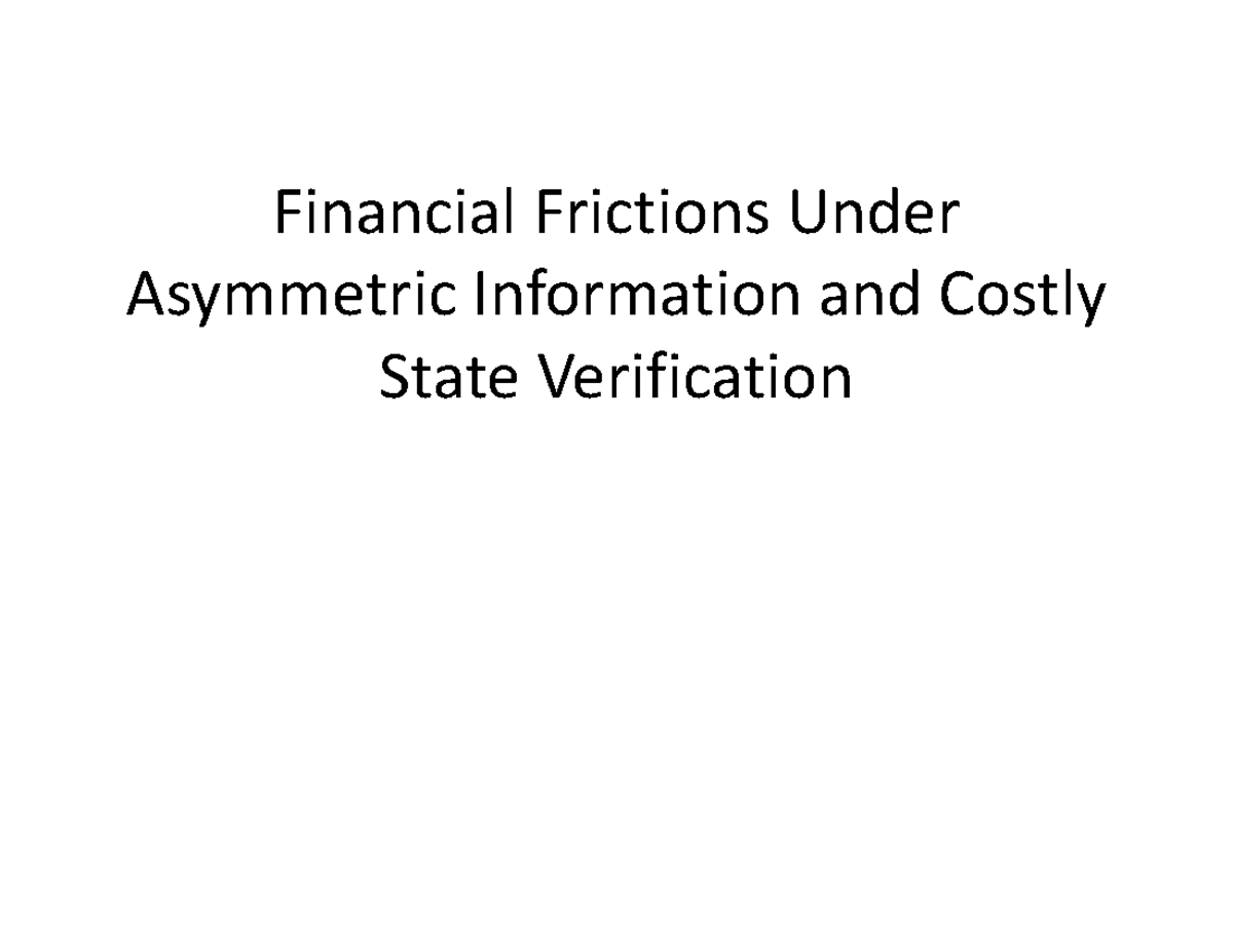Summary - Financial frictions under asymmetric information and costly ...
