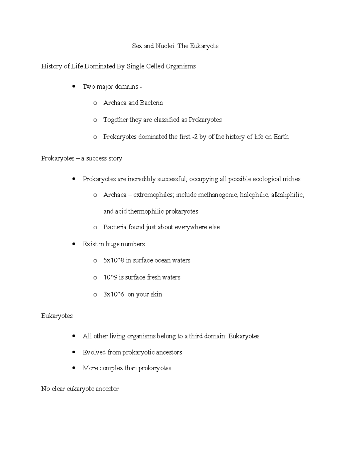 Sex And Nuclei A Prokaryote Colony Is Made Up Of Copies Of The Same