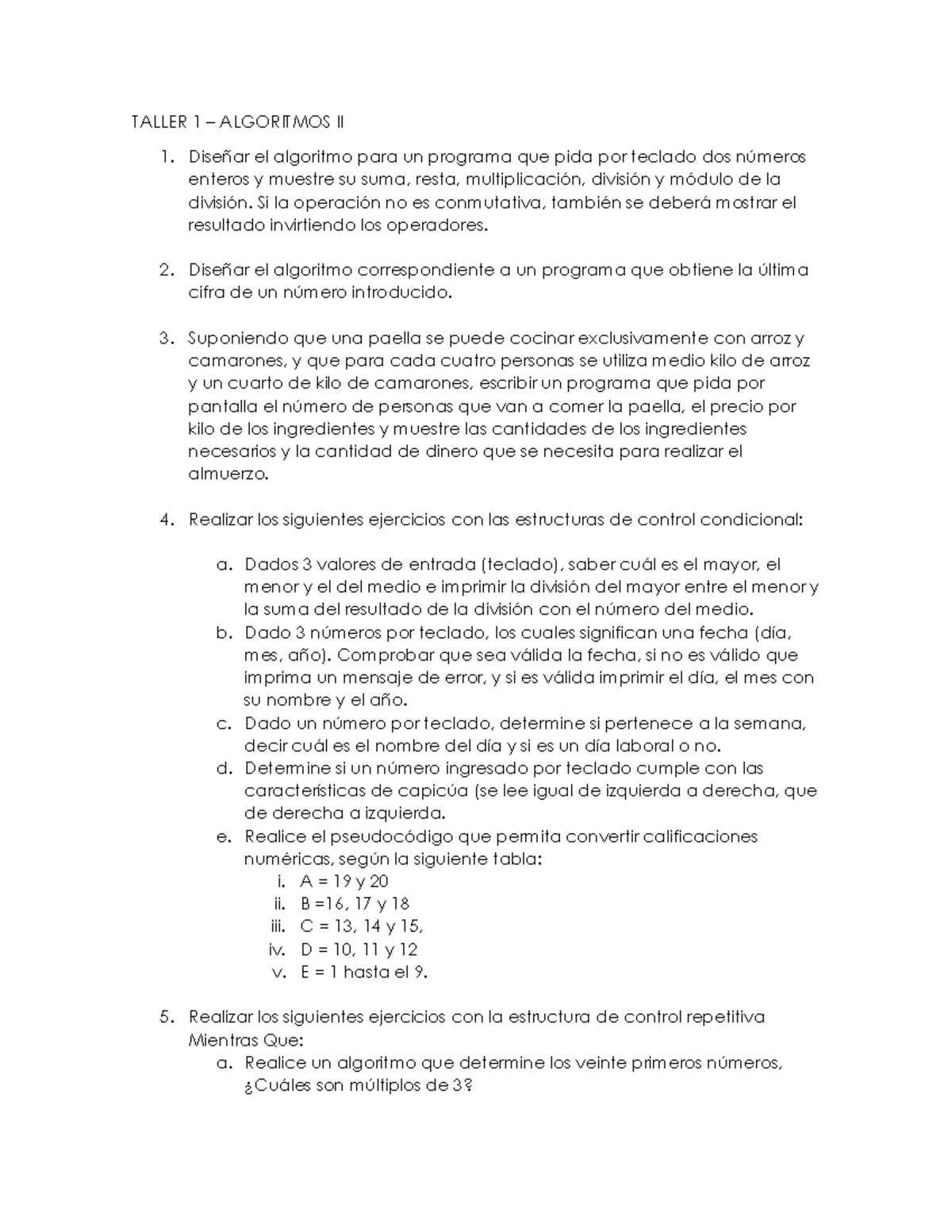 Taller 1 - Algoritmos II - TALLER 1 – ALGORITMOS II Diseñar el ...