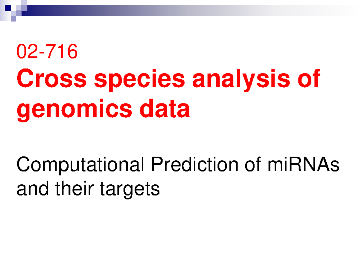 Cross Species Analysis Of Genomics Data Lecture Slides Lecture 6 Computational Prediction Of