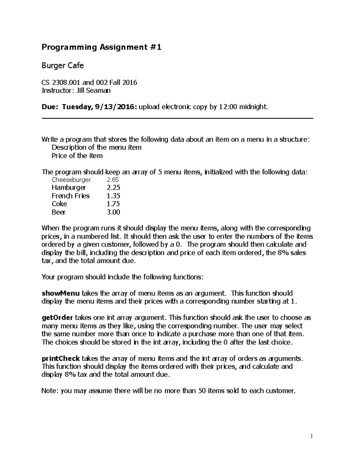 Assignment 1 - CS 2308 - Programming Assignment Burger Cafe CS 2308 and 002 Fall 2016 Instructor ...