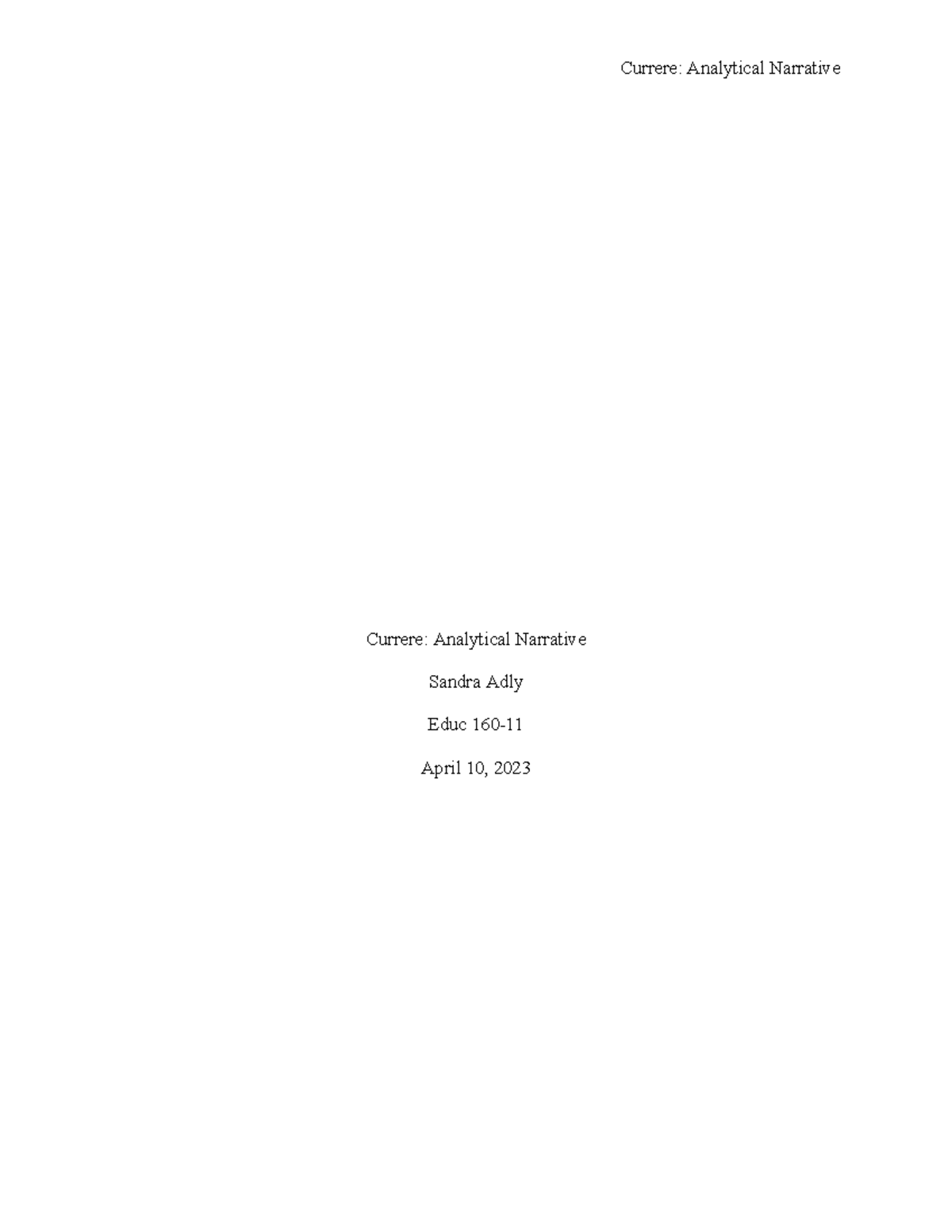Essay #2 – Currere Analytical Narrative - Currere: Analytical Narrative ...