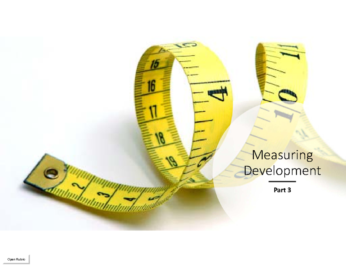 Lecture 4 Measuring Development Part 3 Measuﾆ景ﾅｶg Developﾅｵeﾅｶt Part
