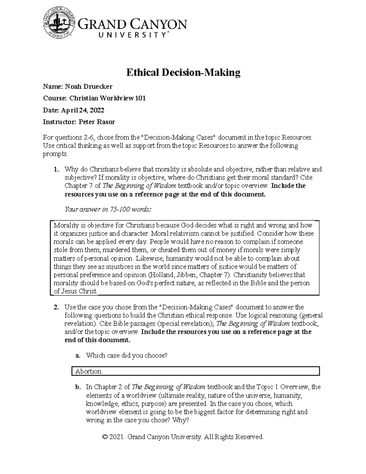 Noah D Ethical Decision making paper - Ethical Decision-Making Name ...