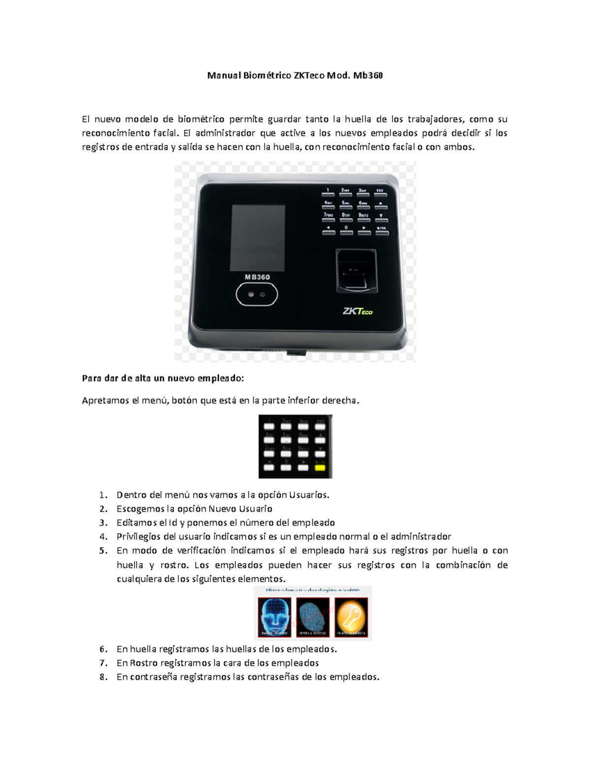 Manual Biométrico ZKTeco Mod - Mb El nuevo modelo de biométrico permite ...