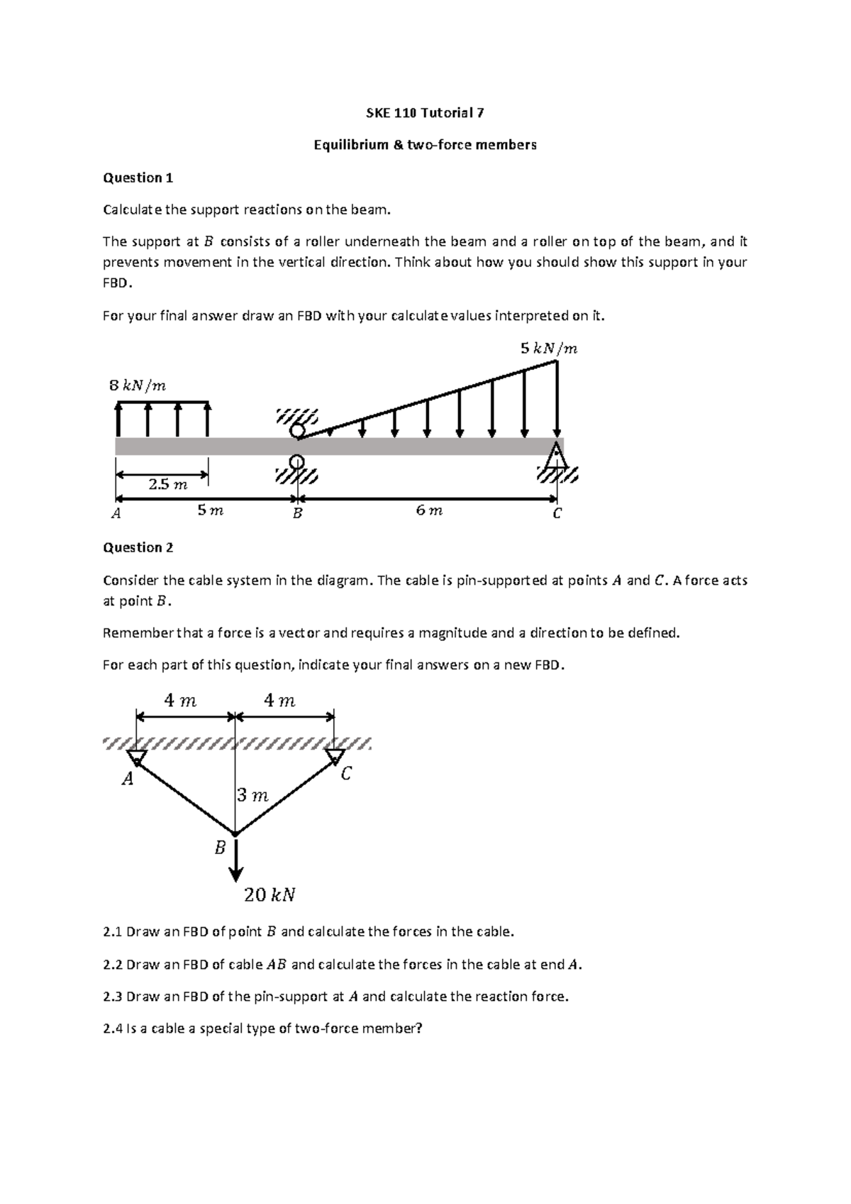 SKE 110 Tutorial 7 - PDF - SKE 110 Tutorial 7 Equilibrium & two-force ...