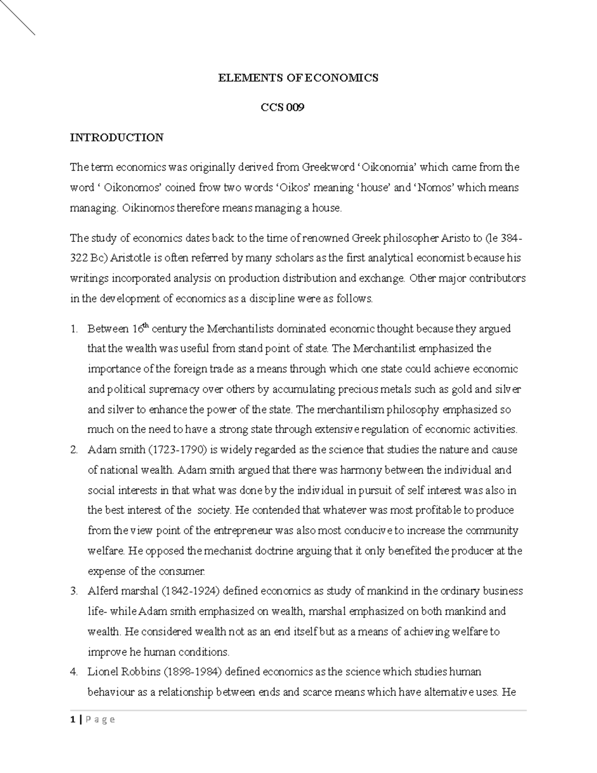 Economics - ELEMENTS OF ECONOMICS CCS 009 INTRODUCTION The term ...