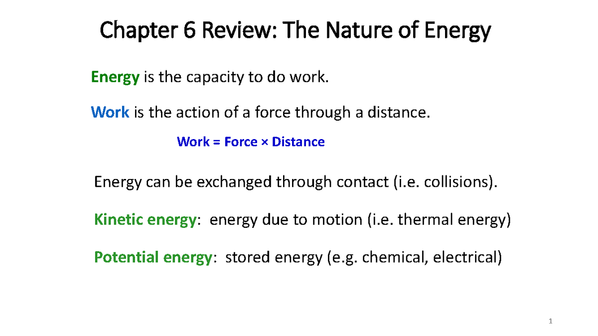 Module 6A lectureonly - notes - Chapter 6 Review: The Nature of Energy ...