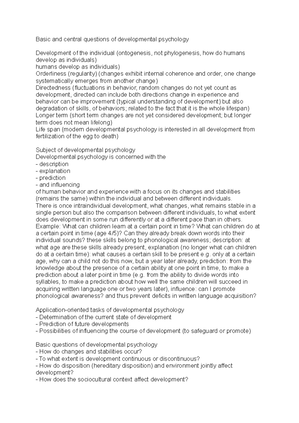 Basic and central questions of developmental psychology - There is once ...