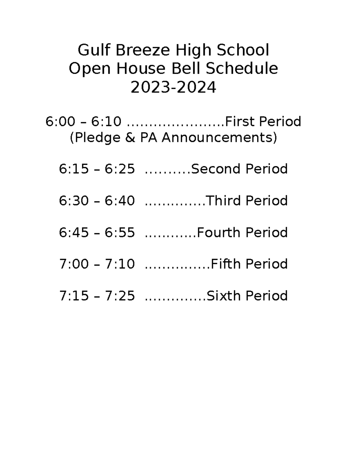 Open House Bell Schedule 2023-2024 - Gulf Breeze High School Open House ...