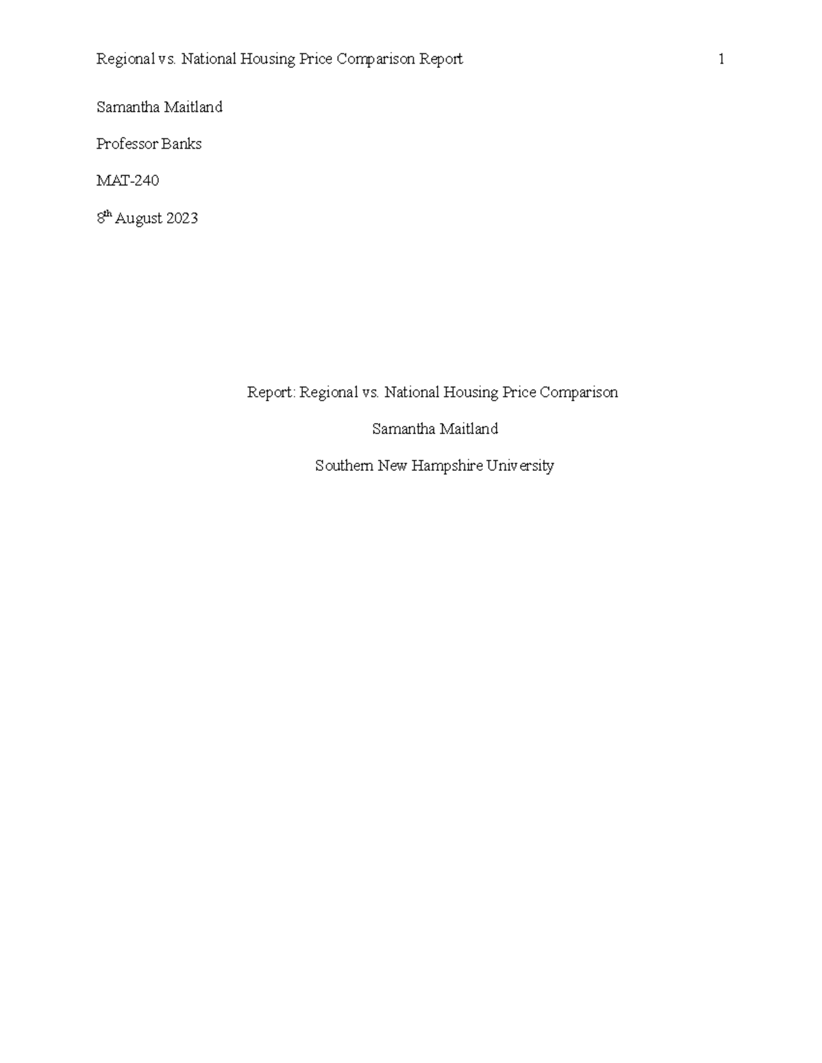 Samantha Maitland MAT-240 Module 7 Project 2 - Samantha Maitland ...