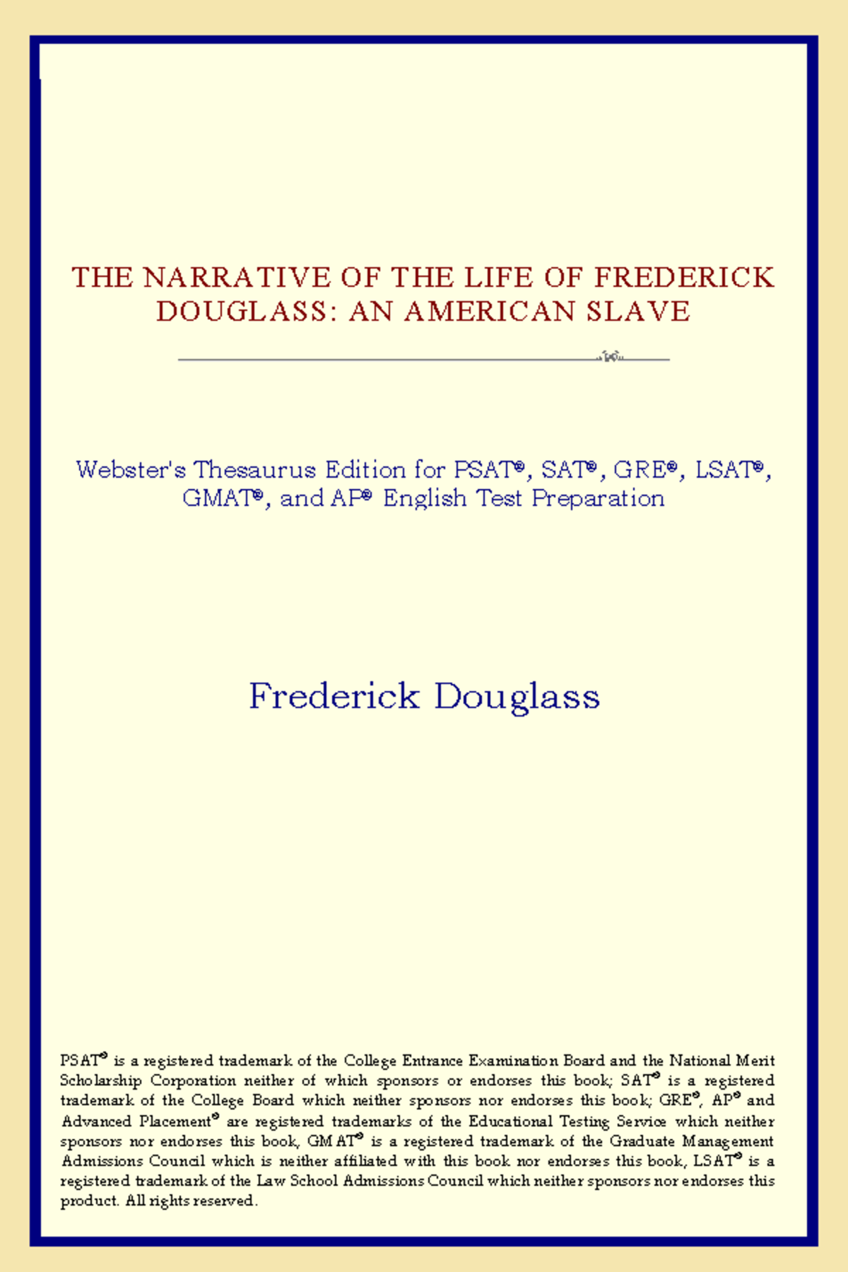Student Douglass The Narrative - THE NARRATIVE OF THE LIFE OF FREDERICK ...