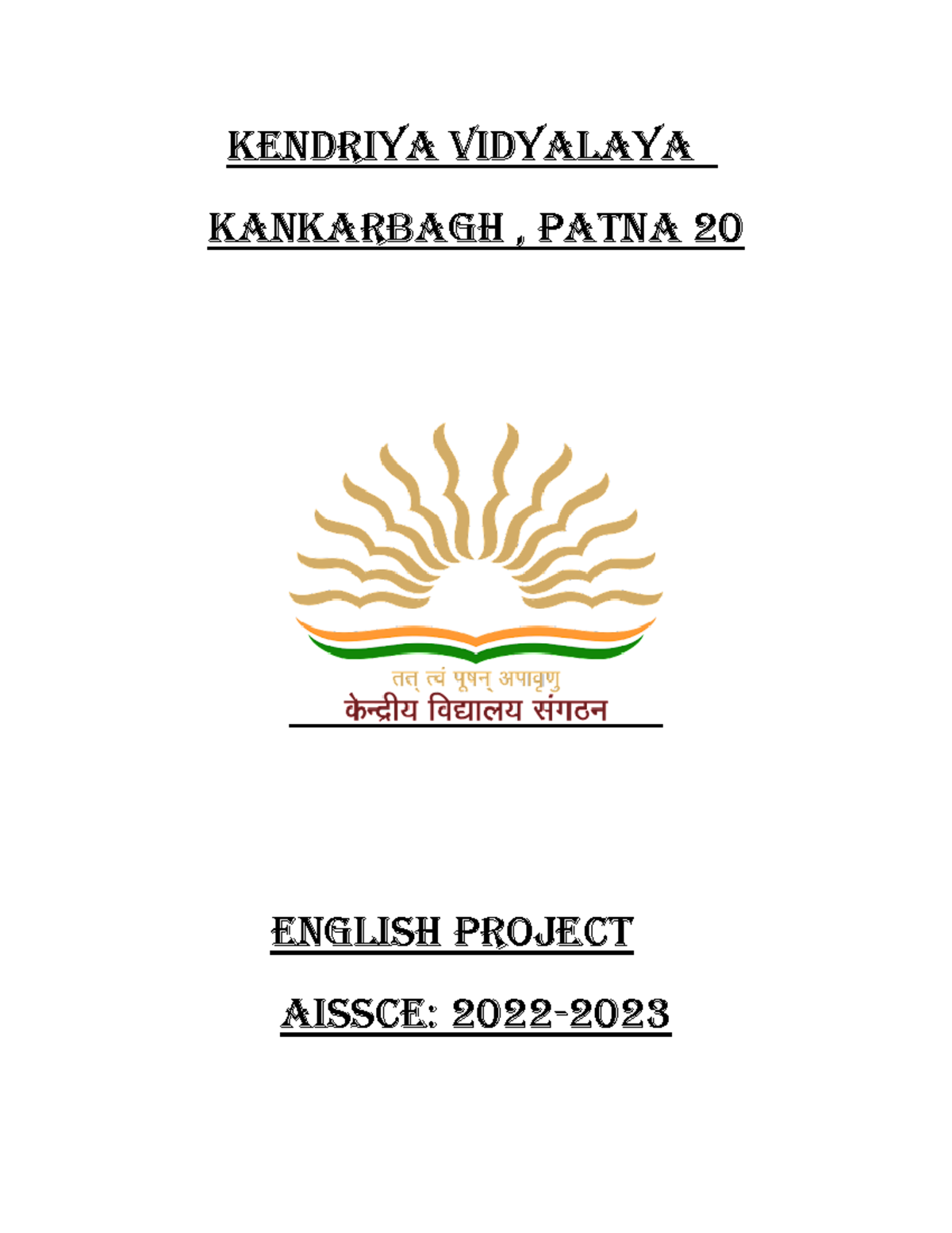 Aakash kumar kv - KENDRIYA VIDYALAYA KANKARBAGH , PATNA 20 ENGLISH ...