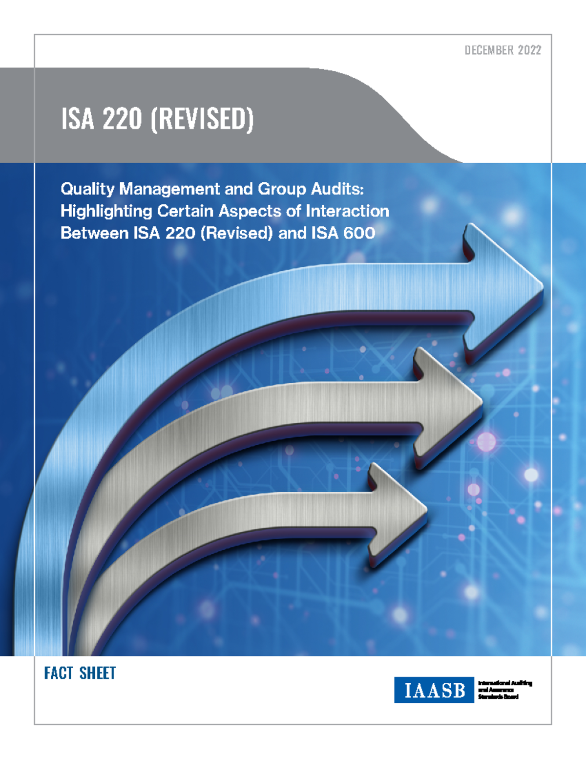 Iaasb Fact Sheet quality managment group audits - DECEMBER 2022 ISA 220 ...