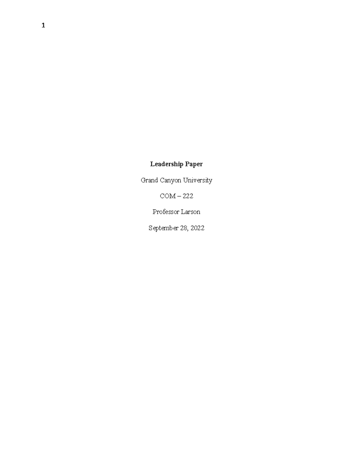 COM 222 leadership paper - Leadership Paper Grand Canyon University COM ...