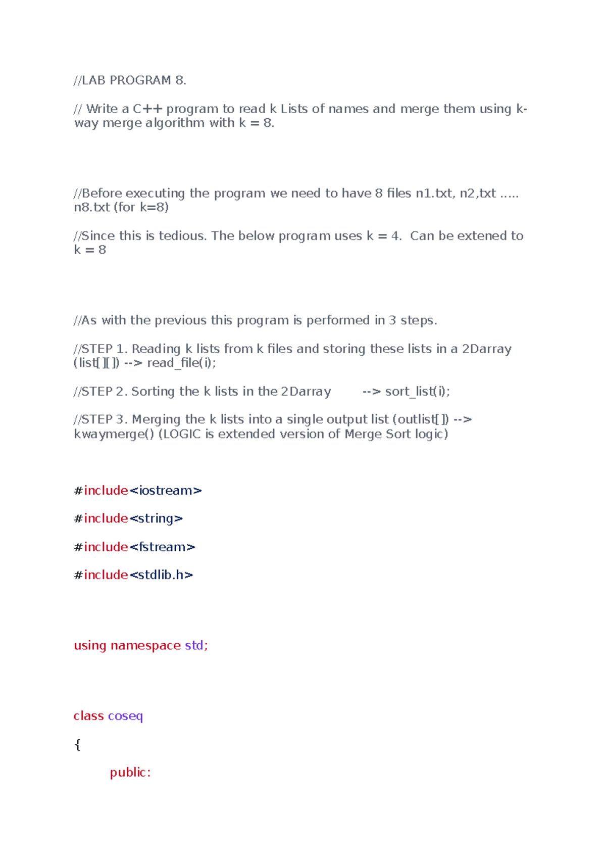 Pgm8 - Excited - //LAB PROGRAM 8. // Write a C++ program to read k Lists of names and merge them ...