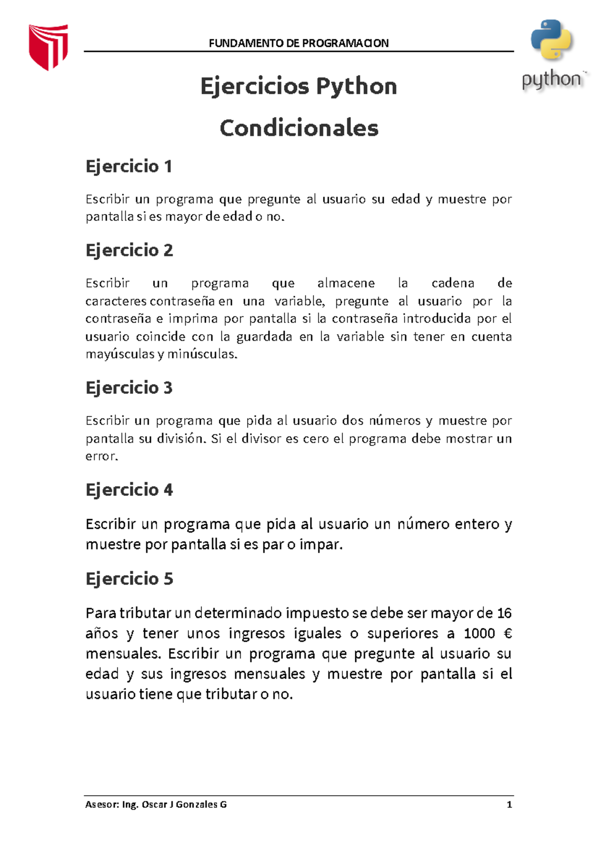 Laboratorio 03 - FUNDAMENTO DE PROGRAMACION Asesor: Ing. Oscar J ...