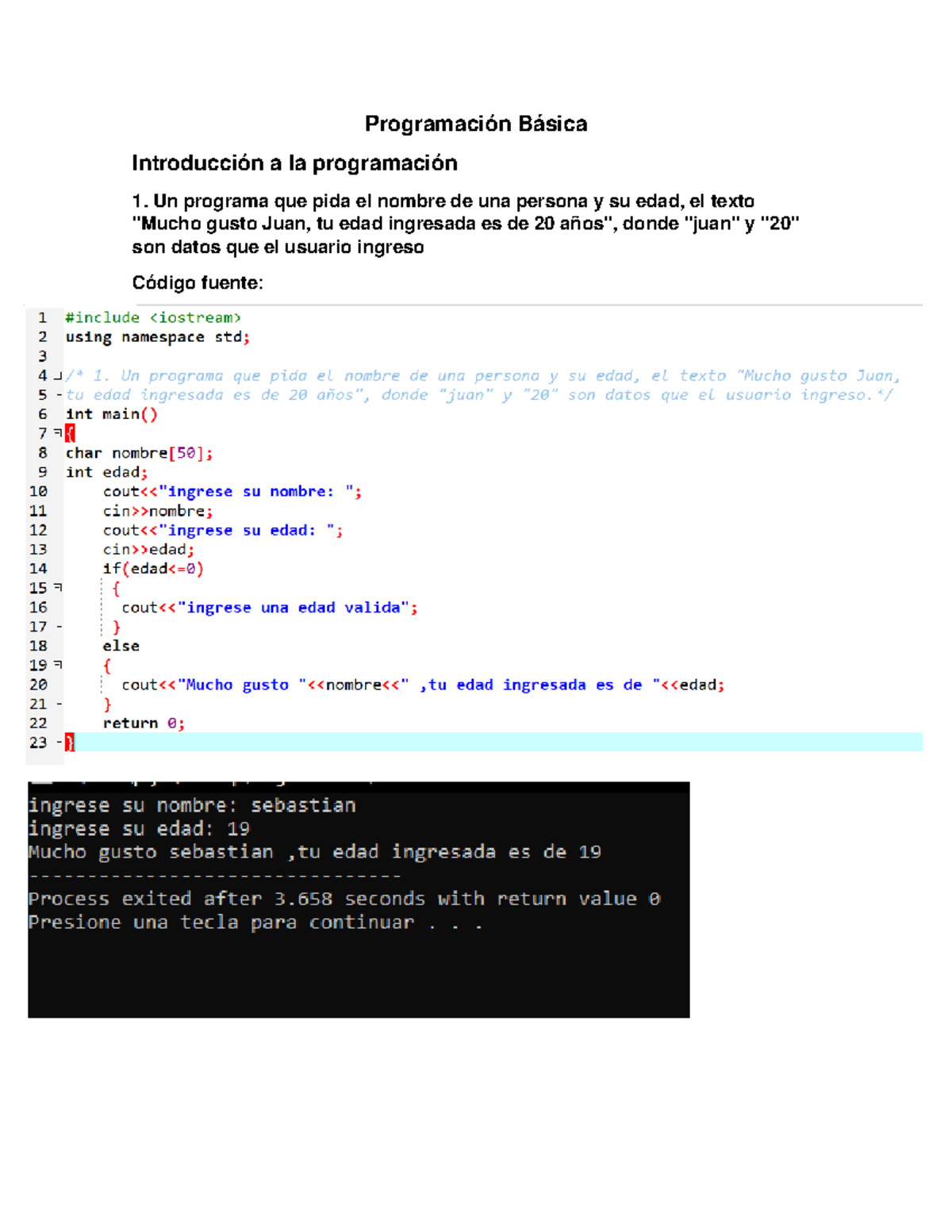 Ejercicios de programacion - Programación Básica Introducción a la programación 1. Un programa ...