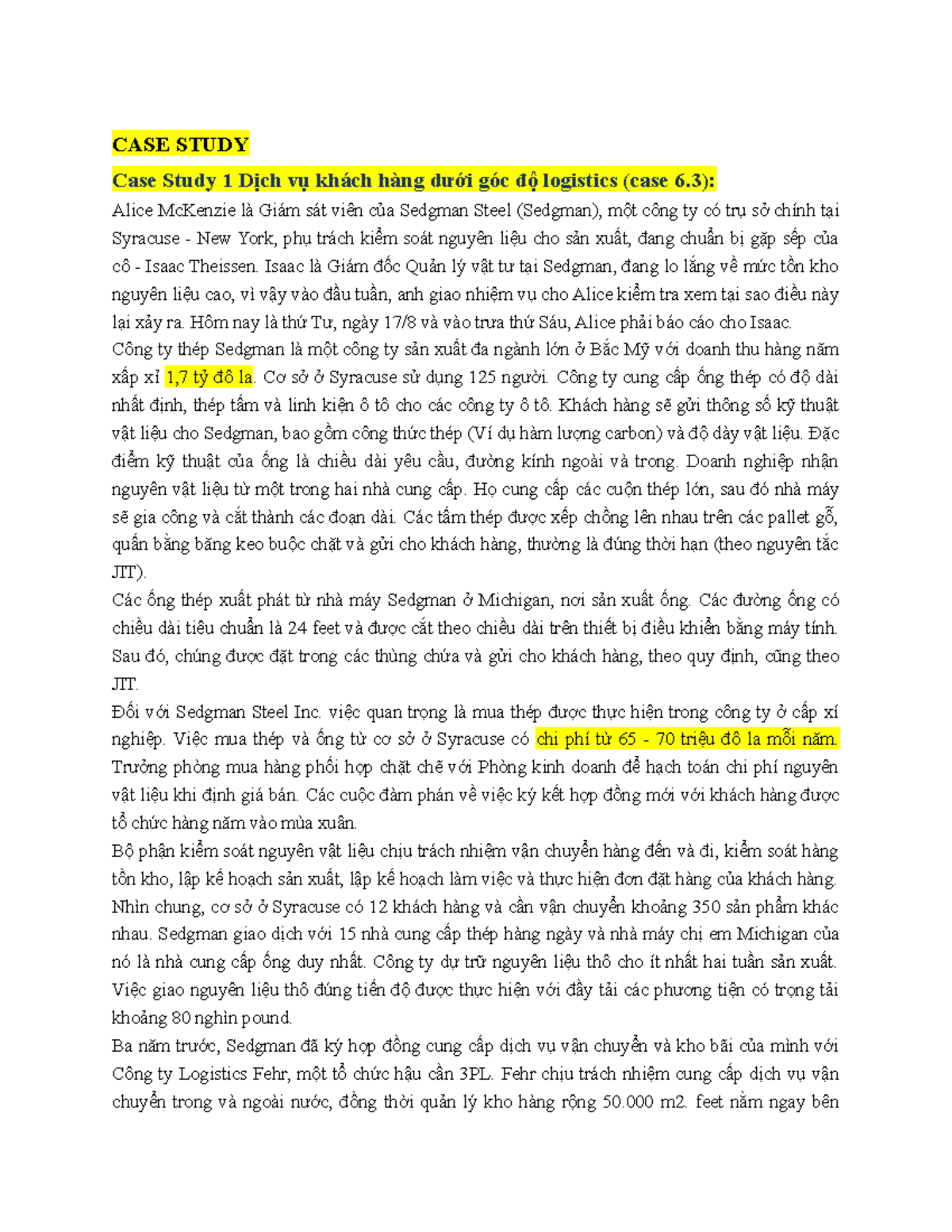 Case Study K63 - CASE STUDY Case Study 1 Dịch vụ khách hàng dưới góc độ logistics (case 6 ...